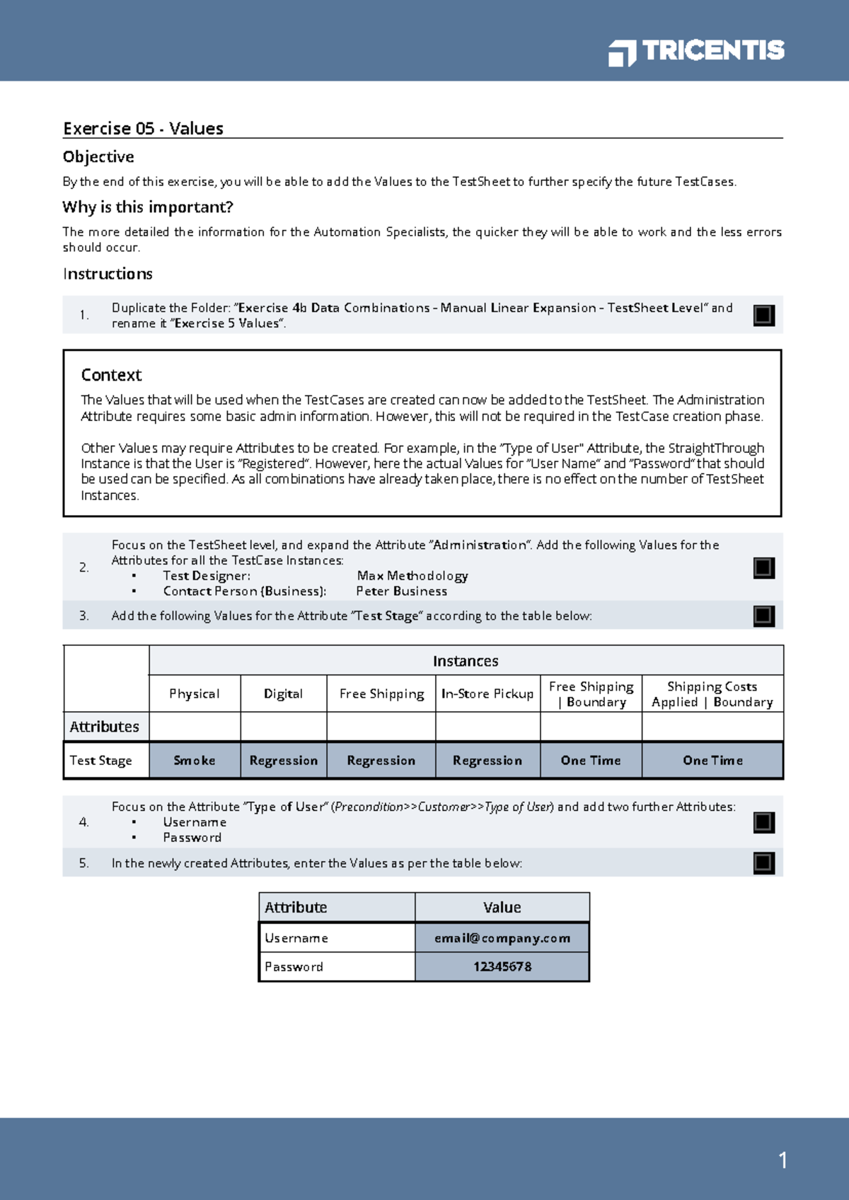 TDS 1 Exercise 05 v1 - Tricentis Tosca - Exercise 05 - Values Objective ...