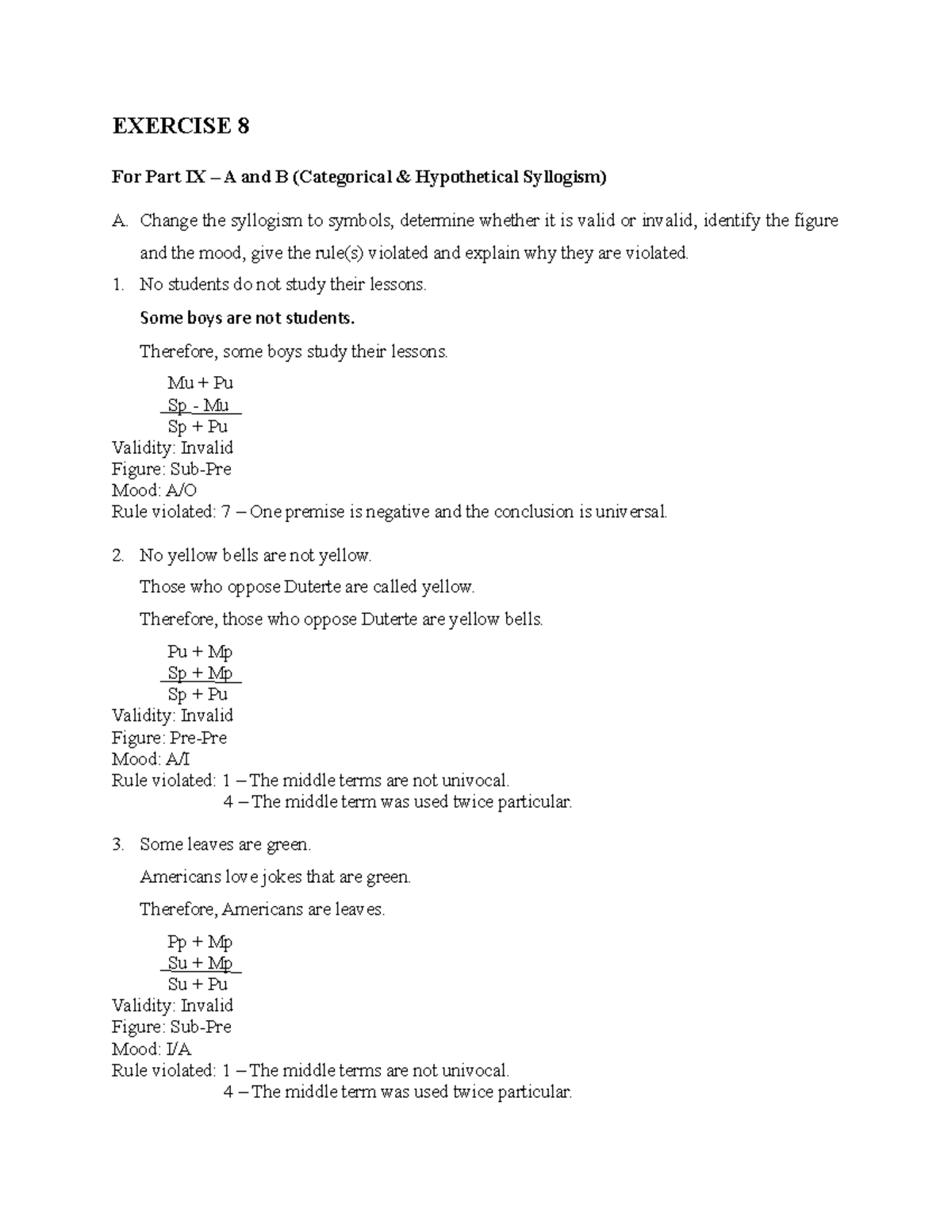 Categorical & Hypothetical Syllogism Topic (Exercise 8 in Logic) - EXERCISE 8 For Part IX – A ...