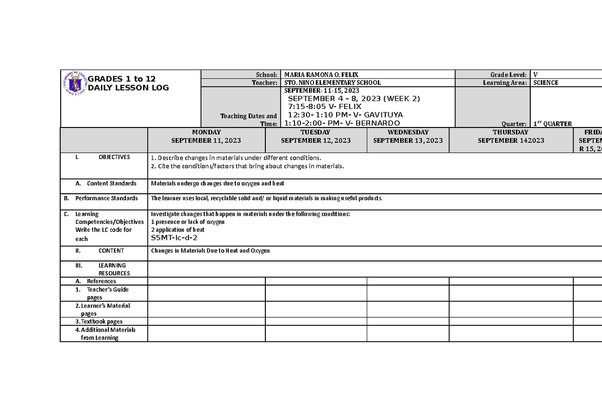 DLL Science 5 Q1 W3 - LESSON PLANNING - GRADES 1 to 12 DAILY LESSON LOG School: MARIA RAMONA O ...
