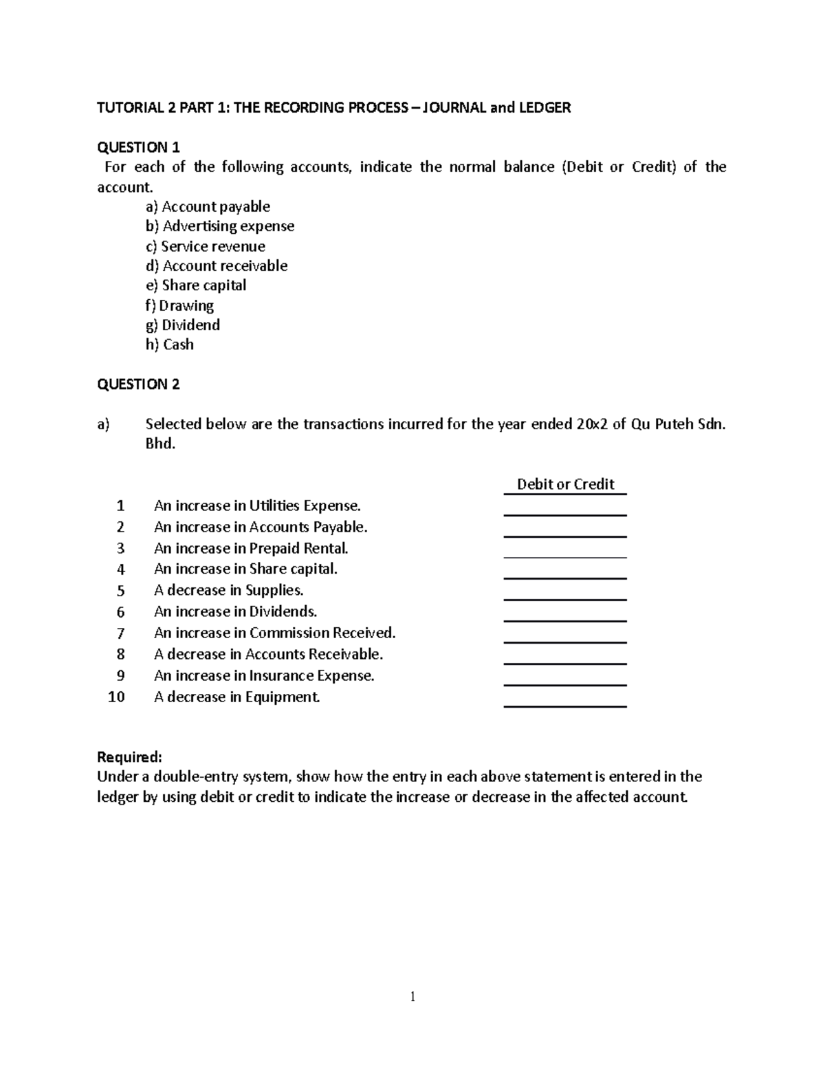 W3-Tutorial 2 Part 1-Journal Ledger Question - TUTORIAL 2 PART 1: THE RECORDING PROCESS ...
