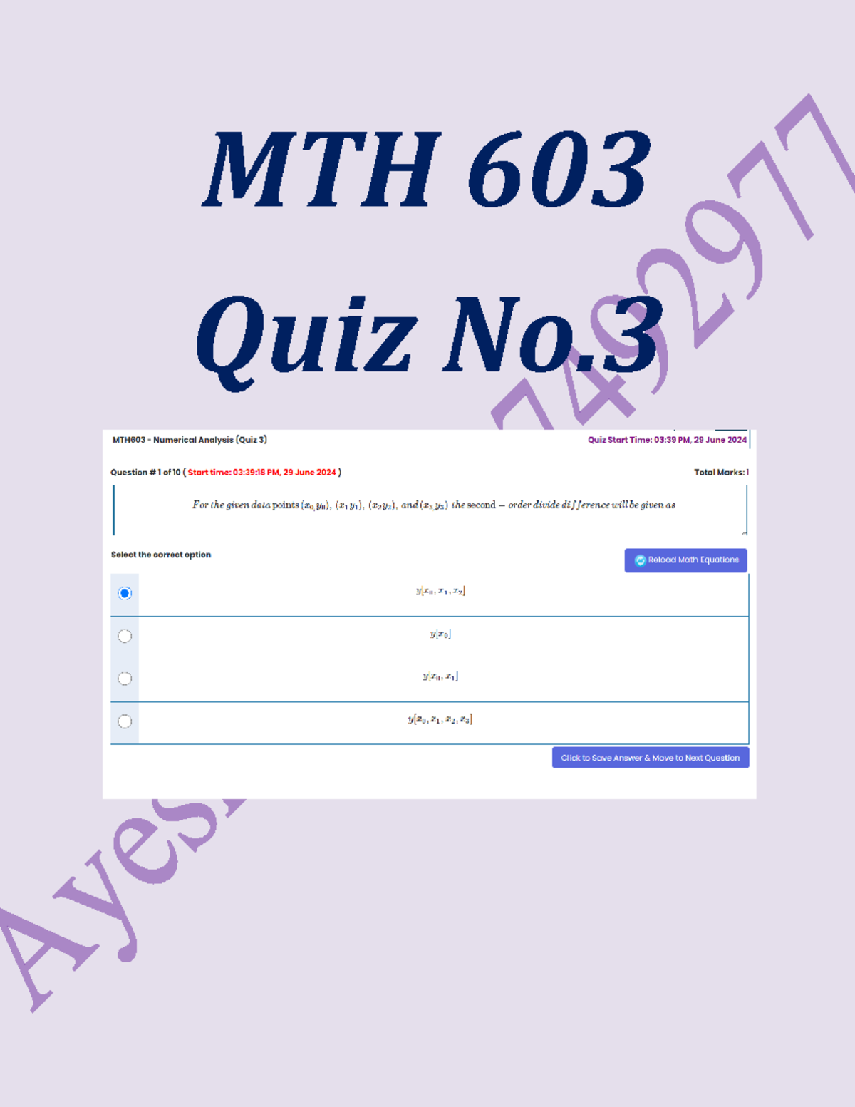 MTH 603 Quiz 3 29-June-2024 Ayesha - MTH 603 Quiz No MTH603 Numerical Analysis (Quiz 3) Quiz ...