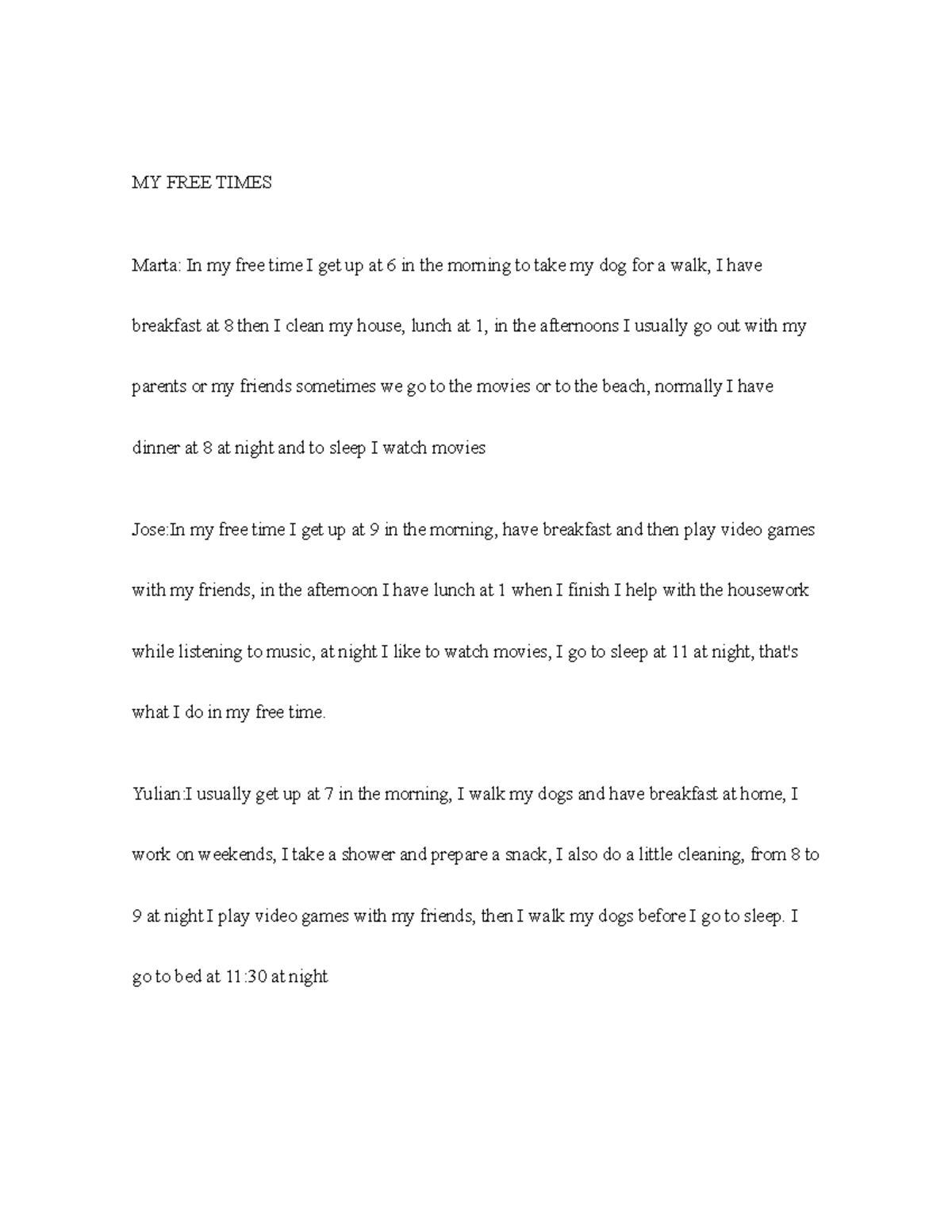 MY FREE Times - desarrollo - MY FREE TIMES Marta: In my free time I get ...