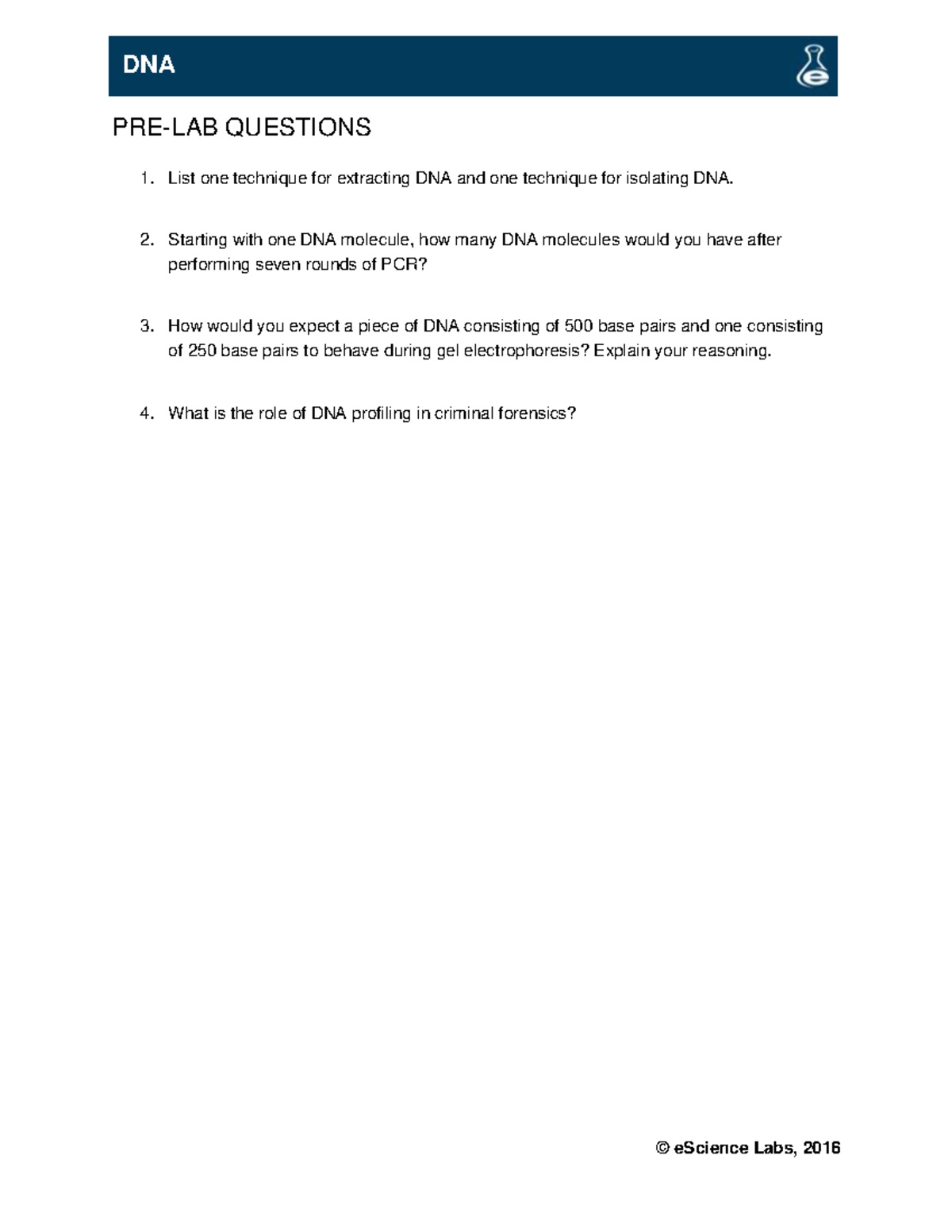 DNA Workbook - PRE-LAB QUESTIONS 1. List one technique for extracting ...