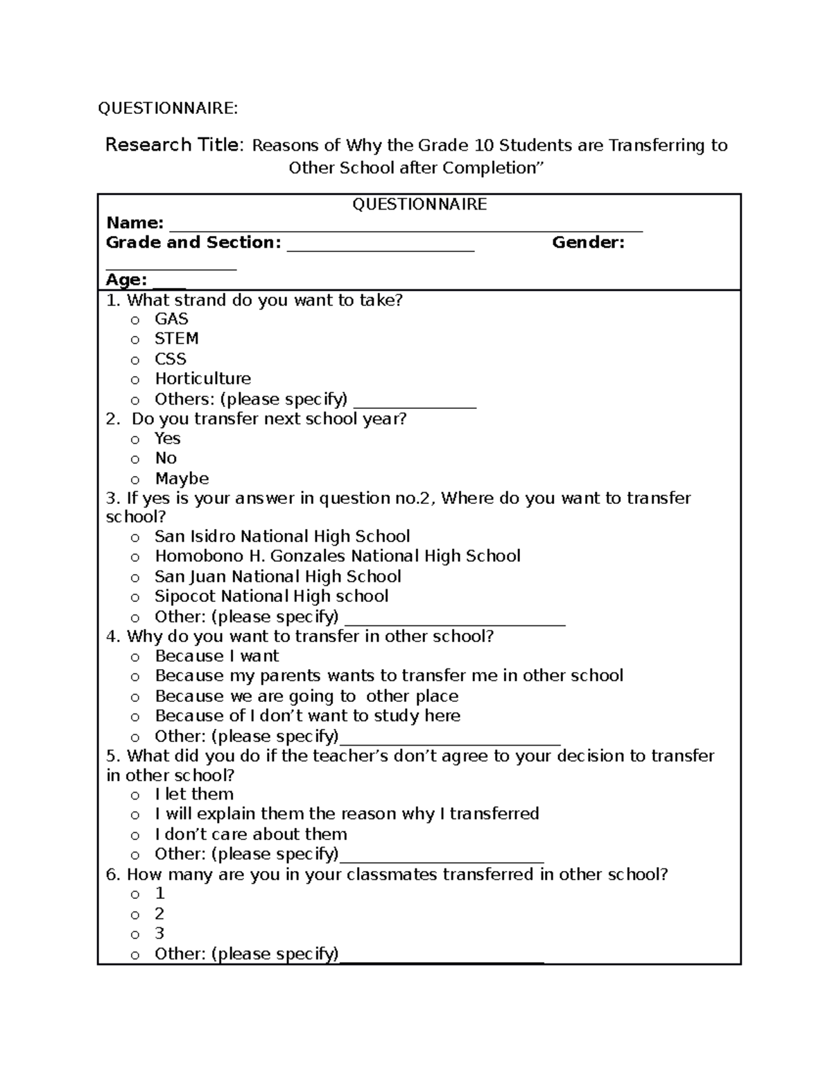 Questioner - none - QUESTIONNAIRE: Research Title: Reasons of Why the ...