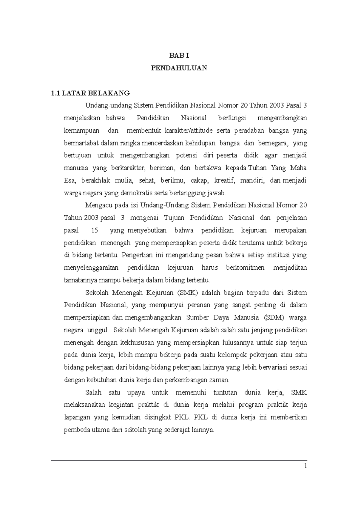 5. ISI Laporan PKL - rtgfsdgxsg - BAB I PENDAHULUAN 1 LATAR BELAKANG ...