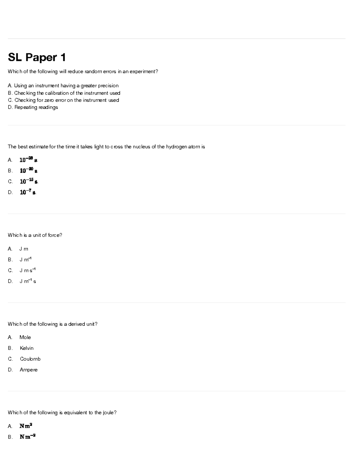 SL-paper 1 - IB resource - SL Paper 1 Which of the following will reduce random errors in an ...