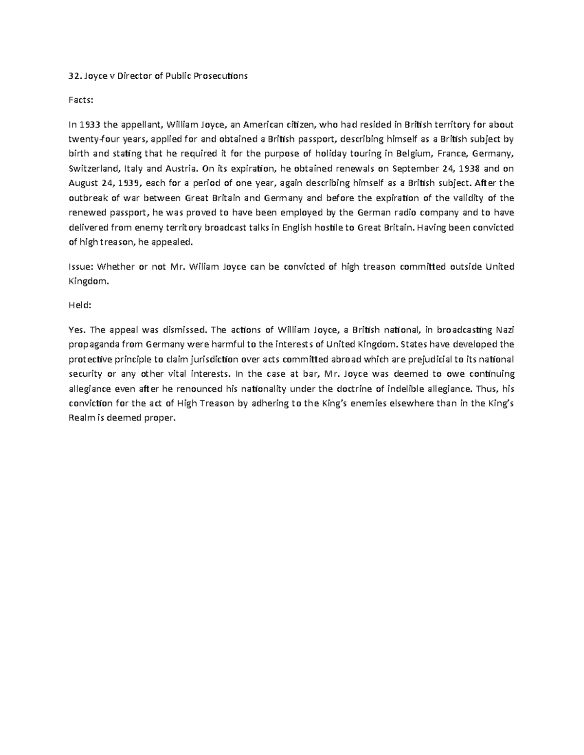 Joyce V Director of Public Prosecutions - Joyce v Director of Public Prosecutions Facts: In 1933 ...