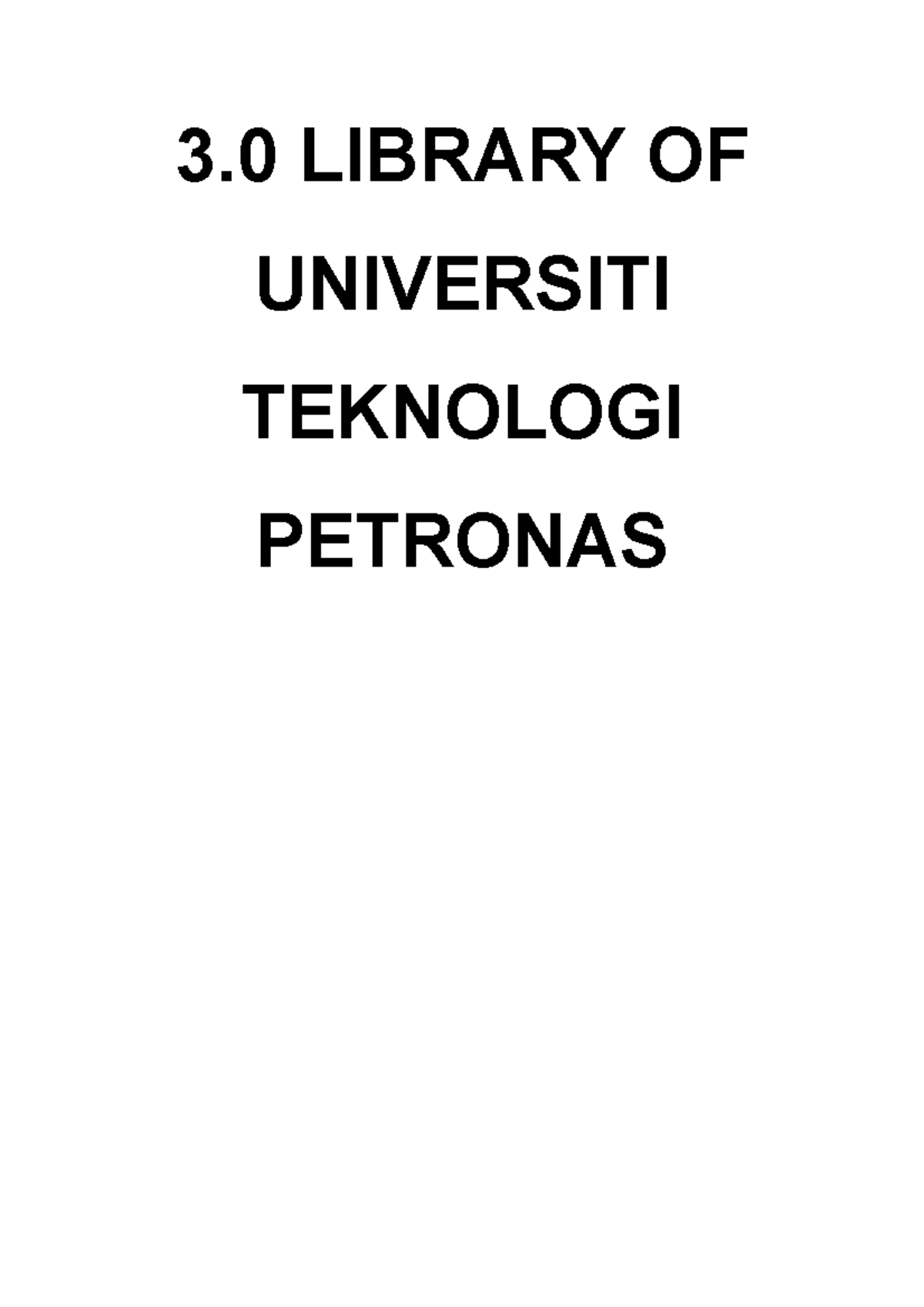 UTP - INDIVIDUAL ASSIGNMENTS - 3 LIBRARY OF UNIVERSITI TEKNOLOGI ...