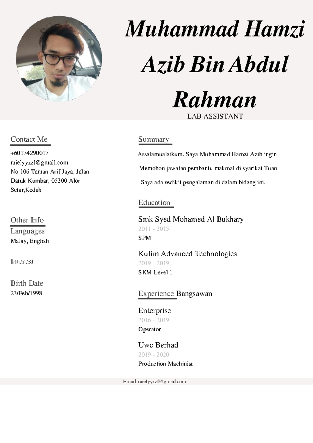 Resume ( Muhammad Hamzi)-converted - Contact Me + raielyyzzl@gmail No 106 Taman Arif Jaya, Jalan ...