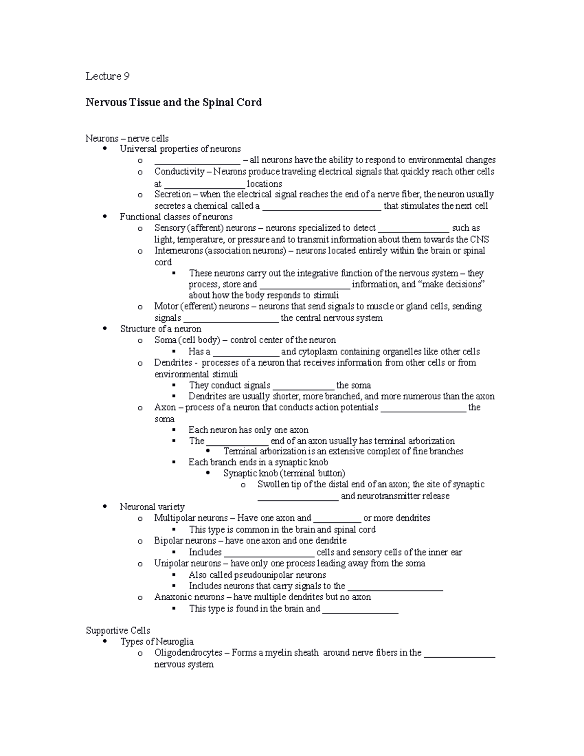 Outline 9 - notes - Lecture 9 Nervous Tissue and the Spinal Cord ...