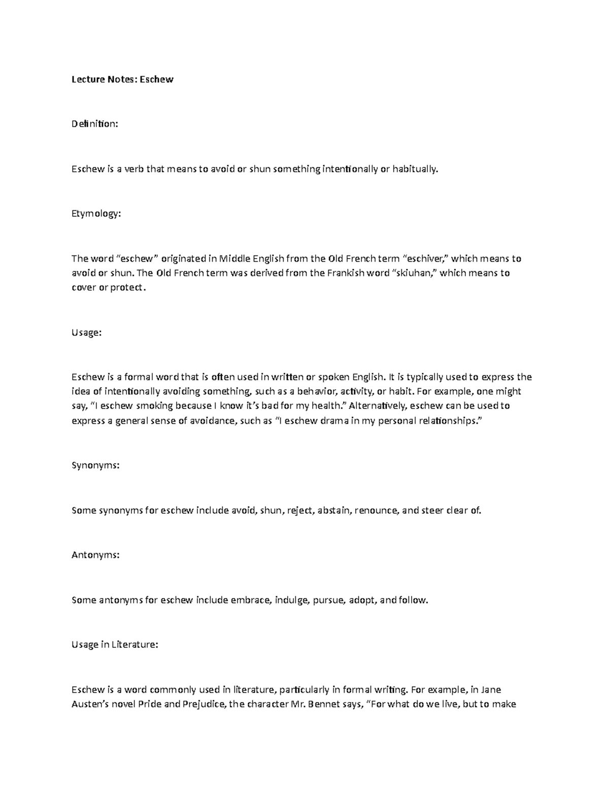 Lecture Notes: Eschew - Lecture Notes: Eschew Definition: Eschew is a ...