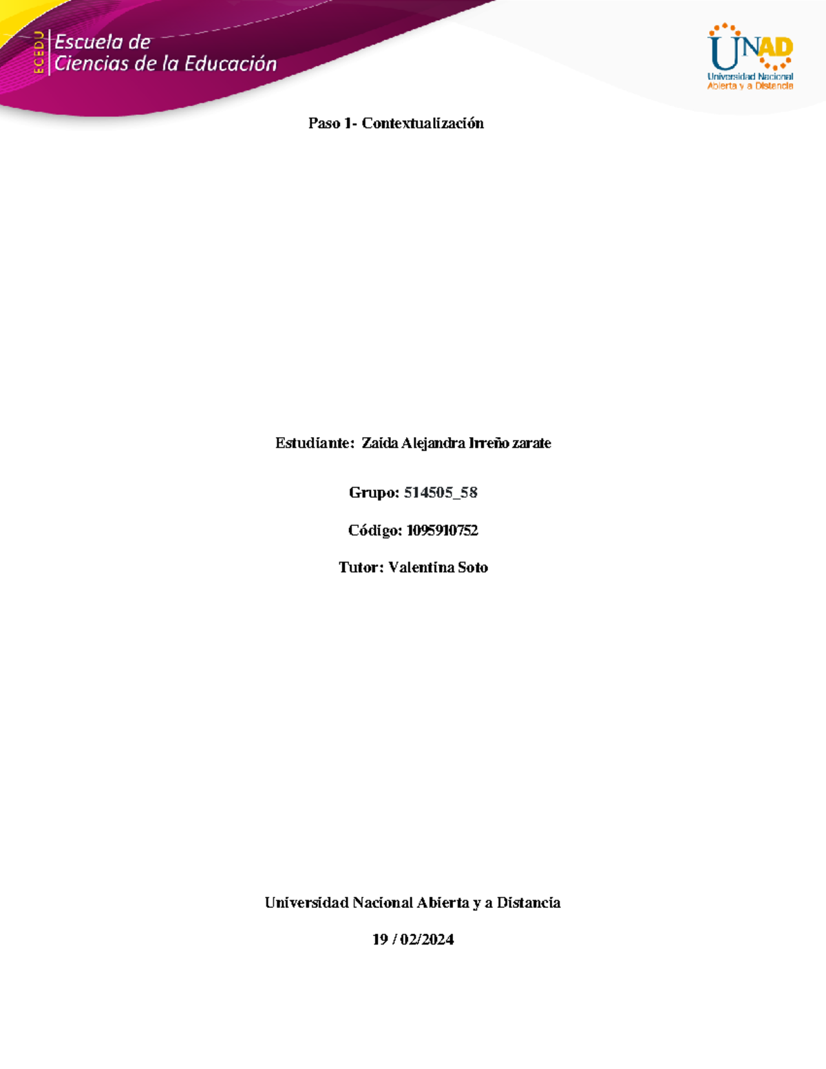 Tarea 1 fase 1 - Paso 1 - Contextualización Estudiante: Zaida Alejandra ...