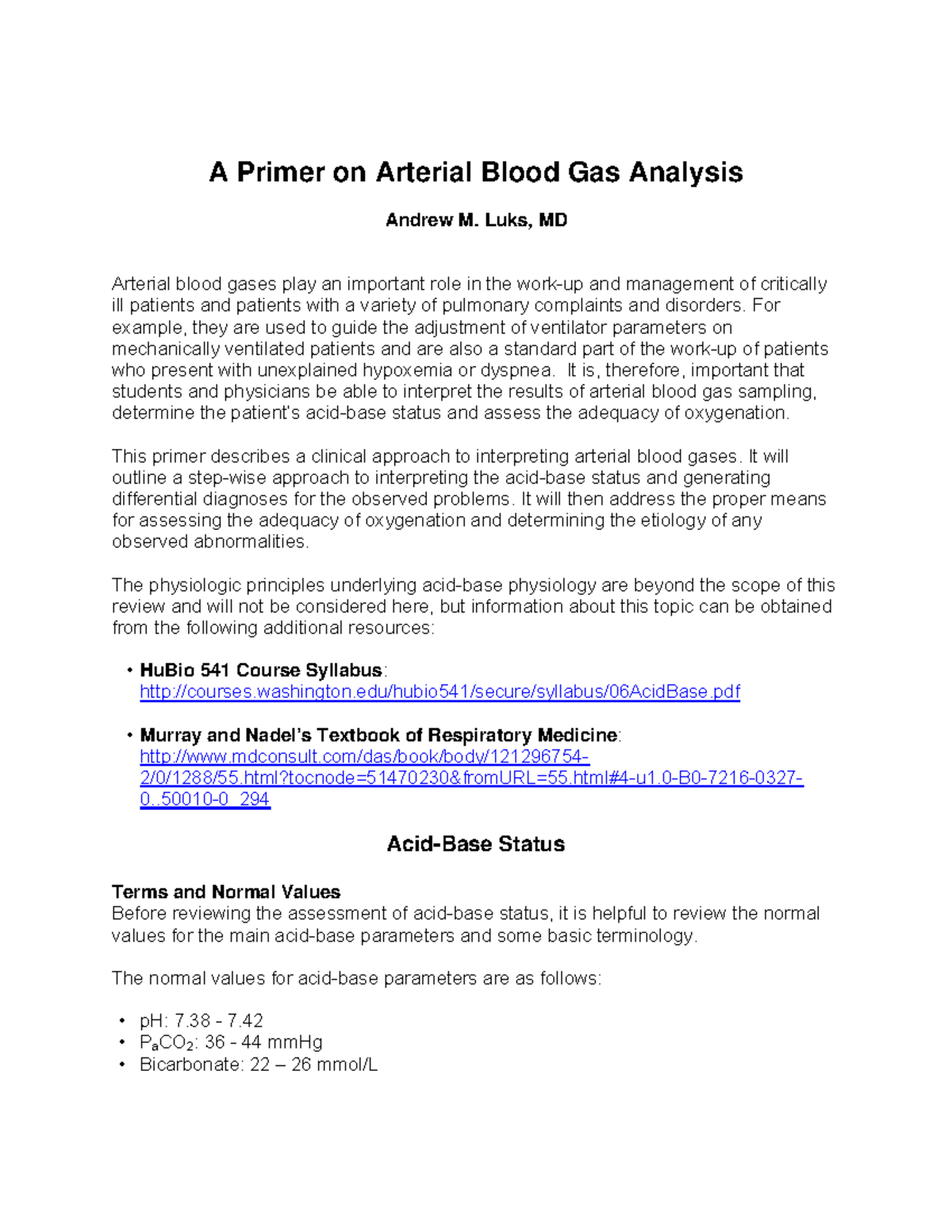 ABG Primer - A Primer on Arterial Blood Gas Analysis Andrew M. Luks, MD ...