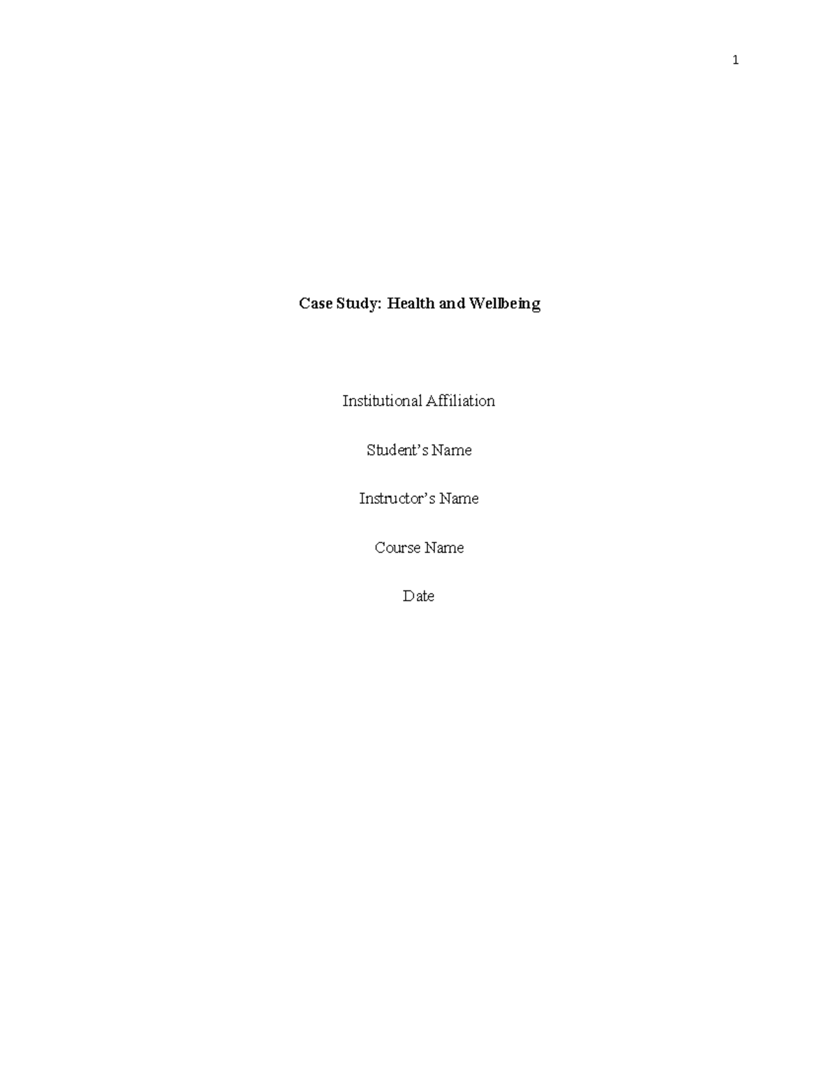 CASE Study - Copy - a nursing assignment - Case Study: Health and ...