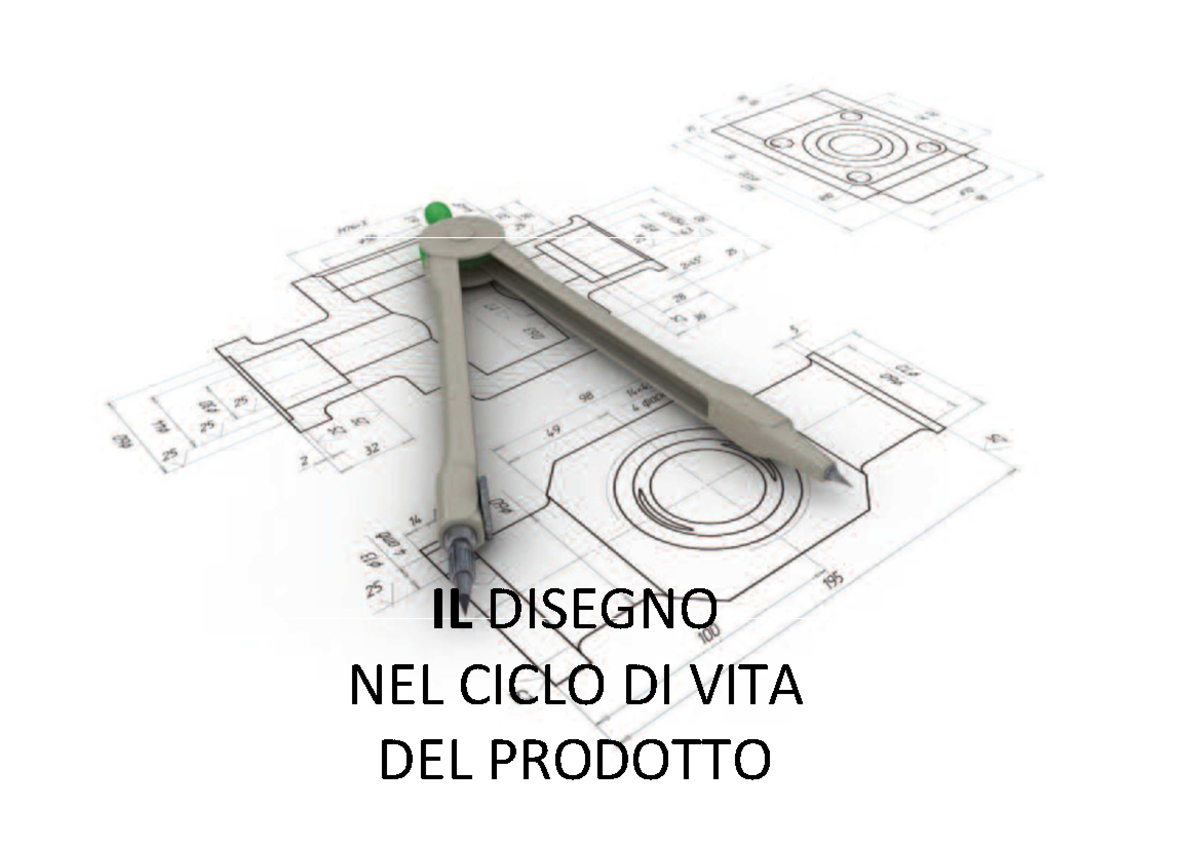 Fasi del disegno e Normative - IL DISEGNO NEL CICLO DI VITA DEL ...
