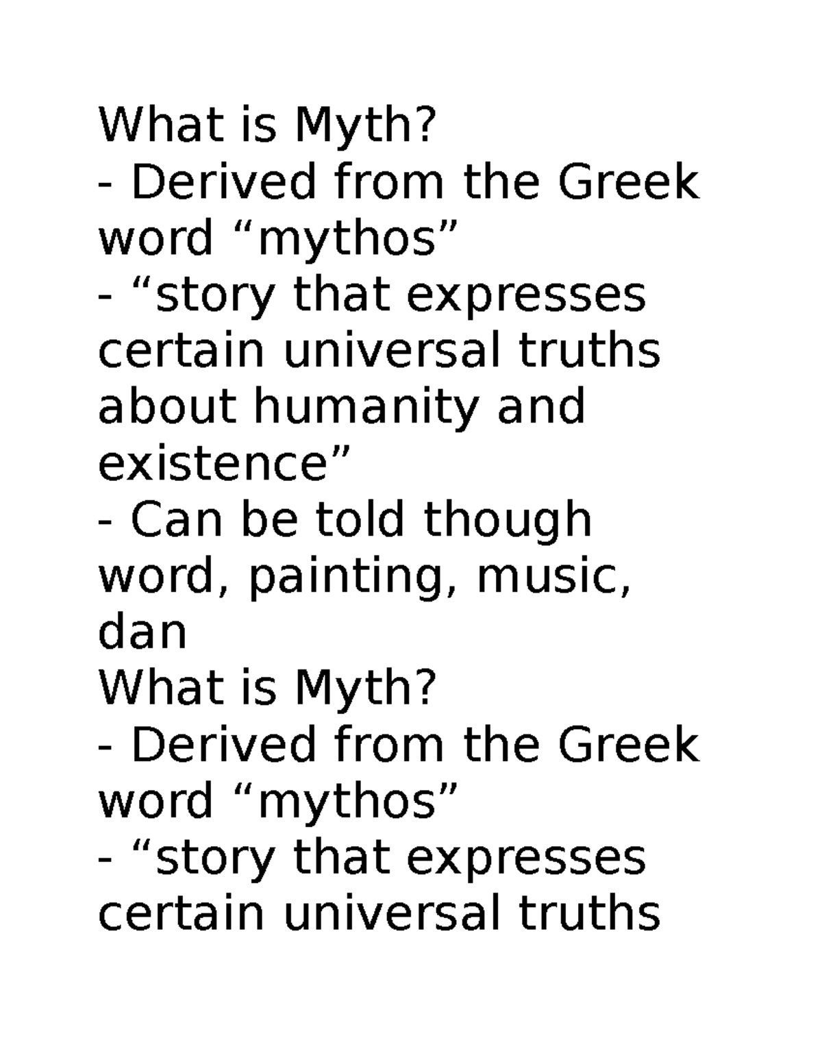 Clas 104 notes - What is Myth? - Derived from the Greek word “mythos ...