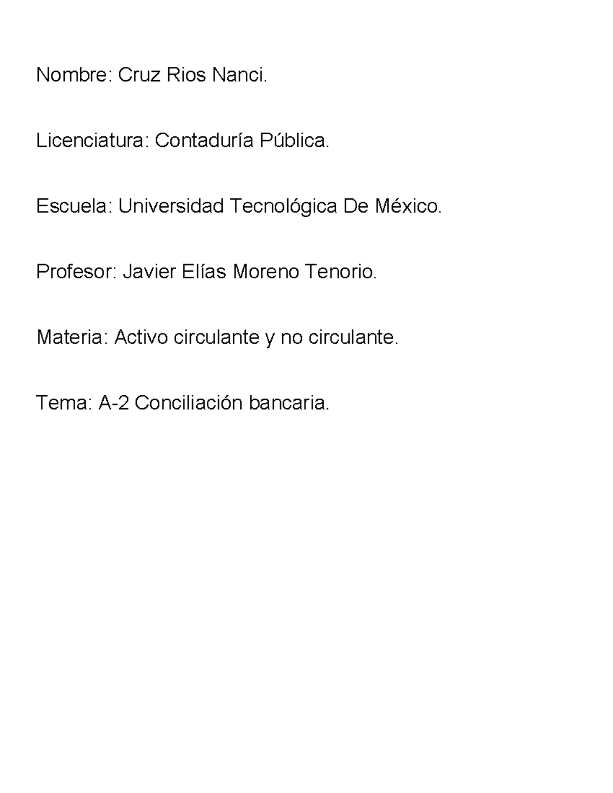 Concilación Bancaria - Nombre: Cruz Rios Nanci. Licenciatura ...