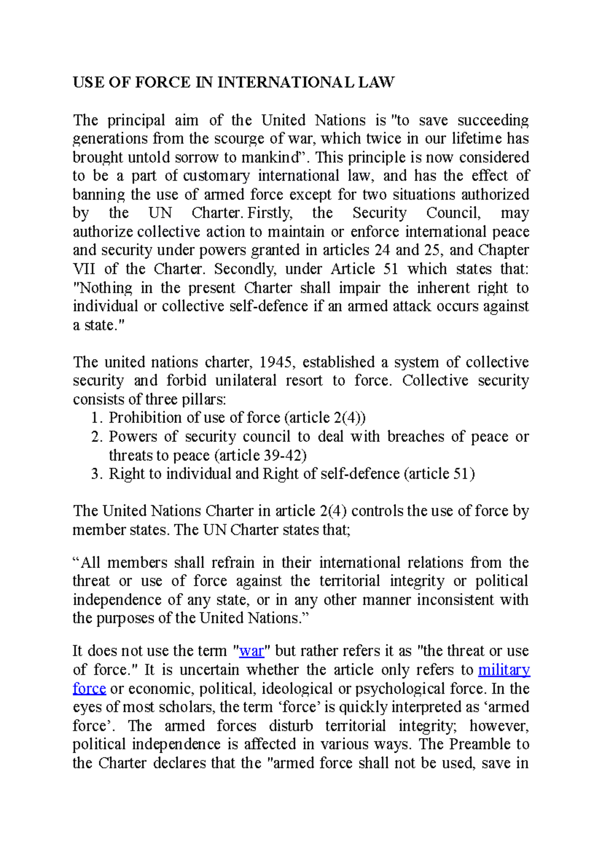 INTERNATIONAL LAW Use Of Force As Per UN Charter USE OF FORCE IN