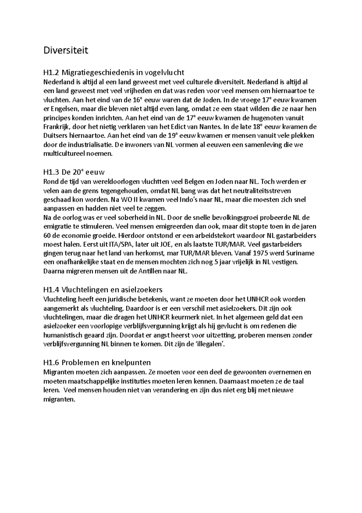 Samenvatting Diversiteit jaar 1 - Diversiteit H1 Migratiegeschiedenis in vogelvlucht Nederland ...