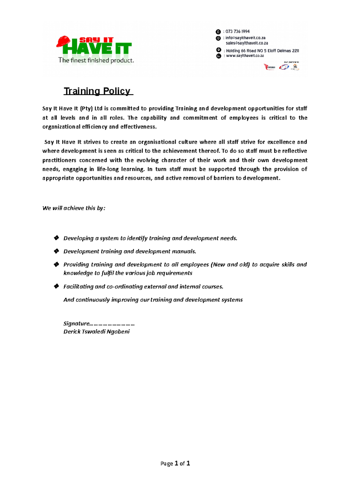 Training Policy - Training Policy Say It Have It (Pty) Ltd is committed ...