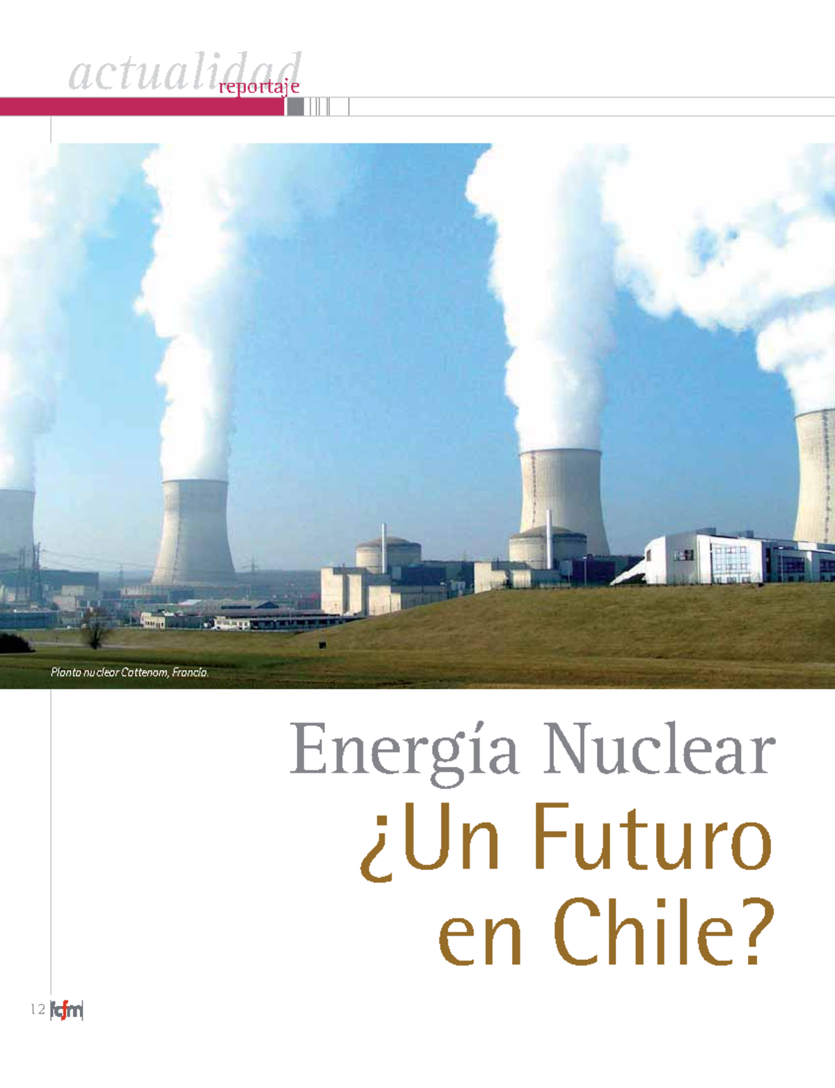Nuclear - actualidadreportaje Energía Nuclear ¿Un Futuro en Chile ...