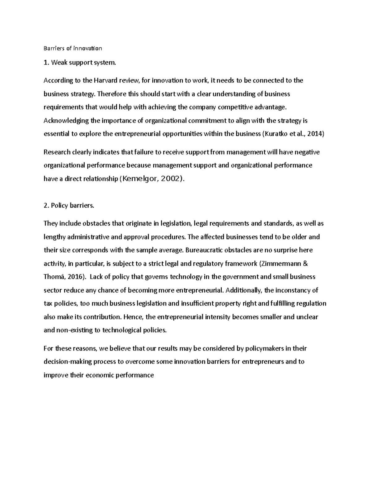 Barriers of innovation - Barriers of innovation Weak support system ...