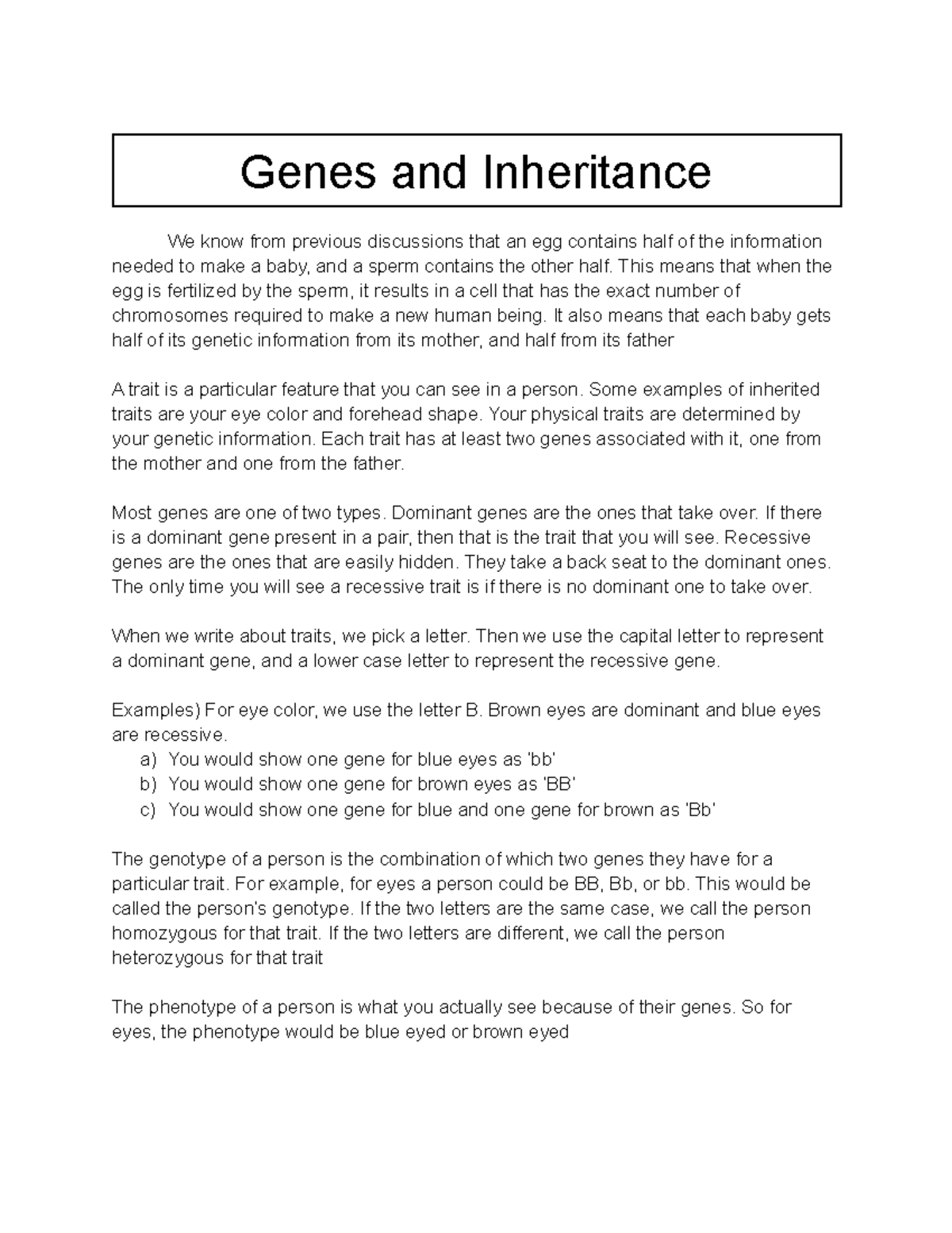Genes and Inheritance Notes - Genes and Inheritance We know from ...