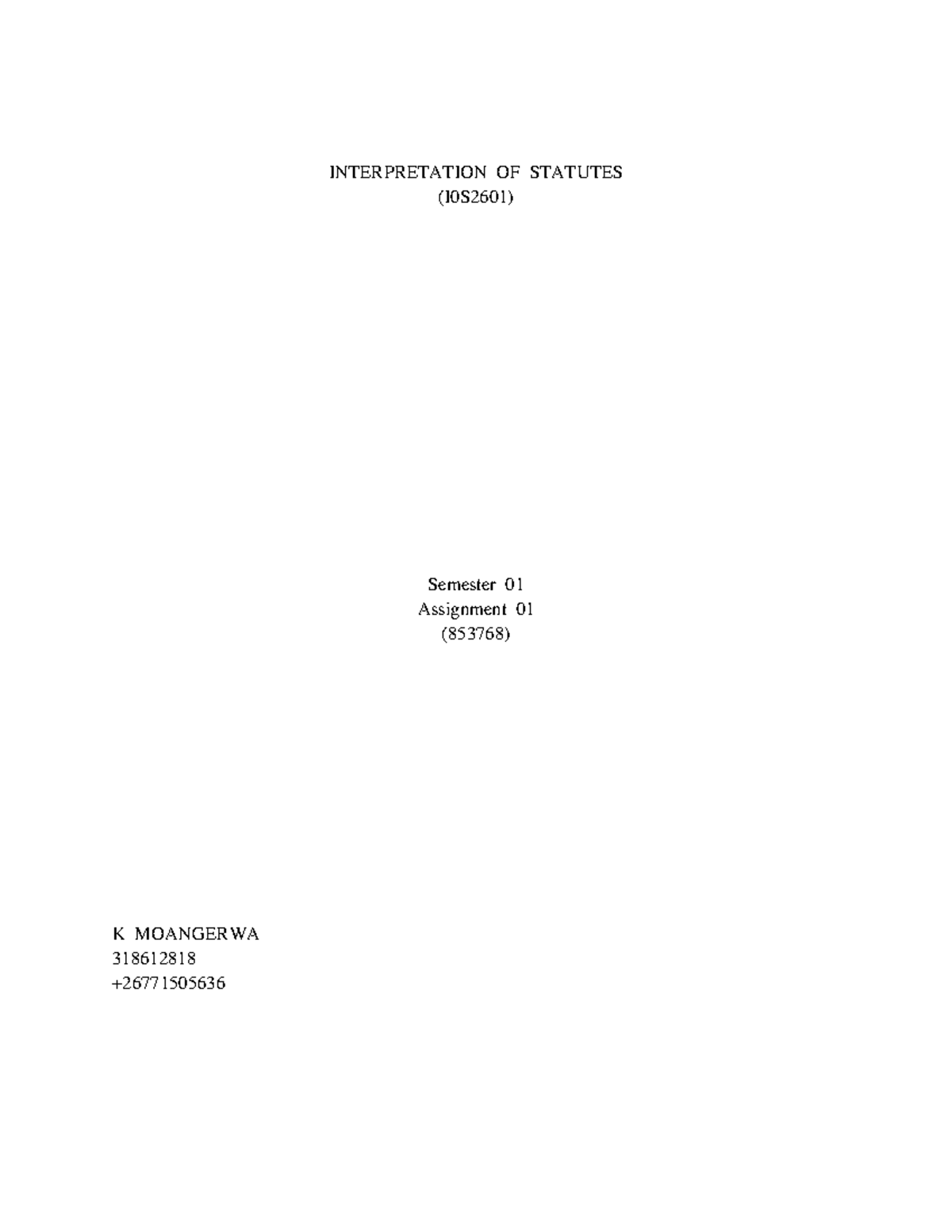 IOS2601 Assignment 1 - this module helps students to read statutes and ...