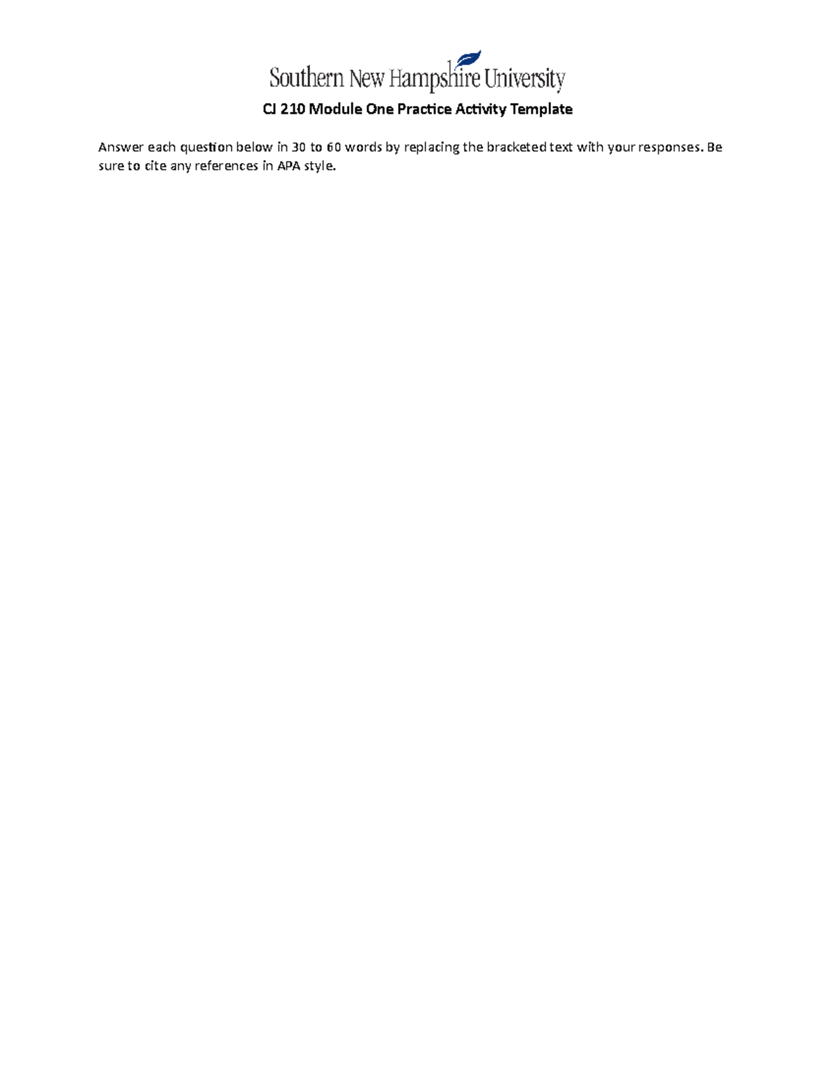 CJ 210 Module One Practice Activity - Besure to cite any references in ...