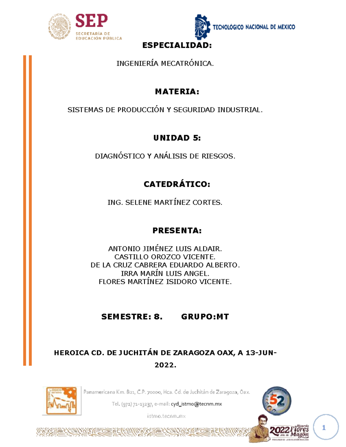 Unidad 5 SIST. PROD. SEG. IND - ESPECIALIDAD: INGENIERÕA MECATR”NICA. MATERIA: SISTEMAS DE - Studocu