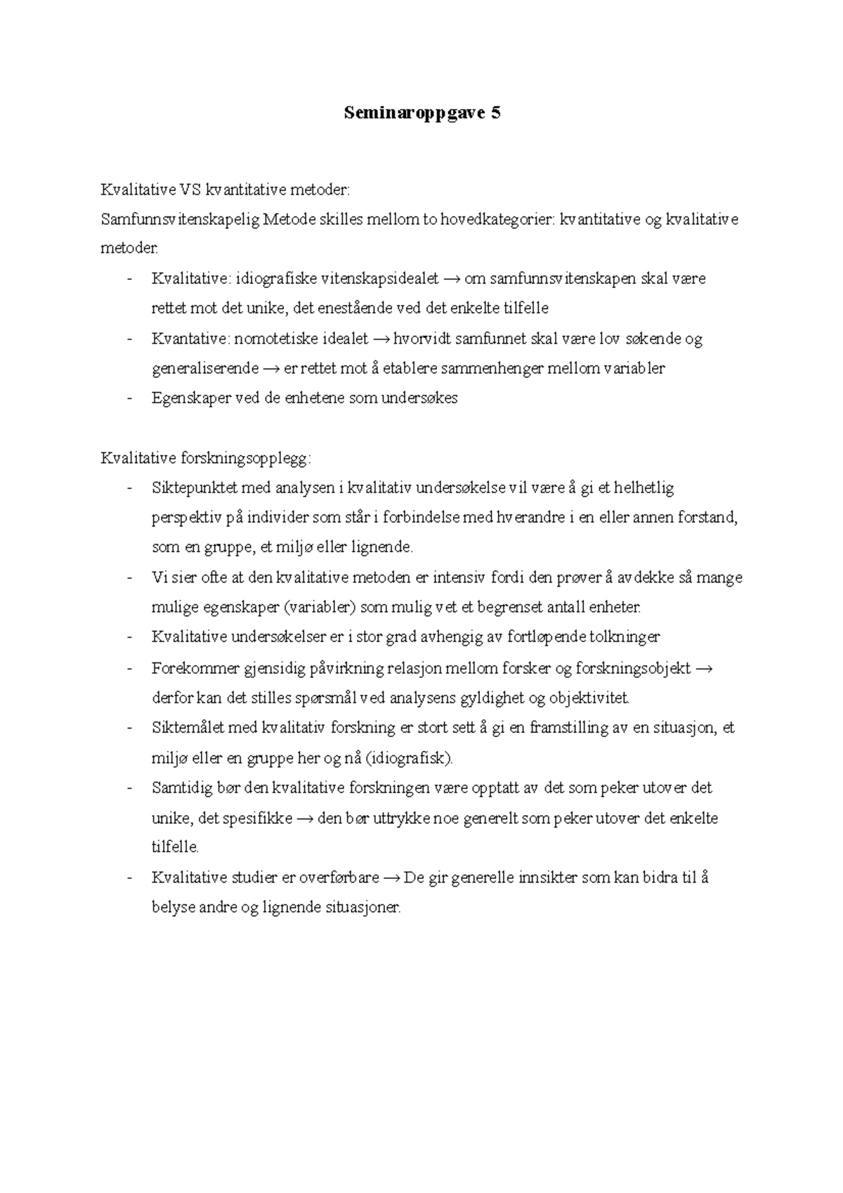 Seminaroppgave 5 - Oppgave som forberedelse til eksamen - Seminaroppgave 5 Kvalitative VS - Studocu