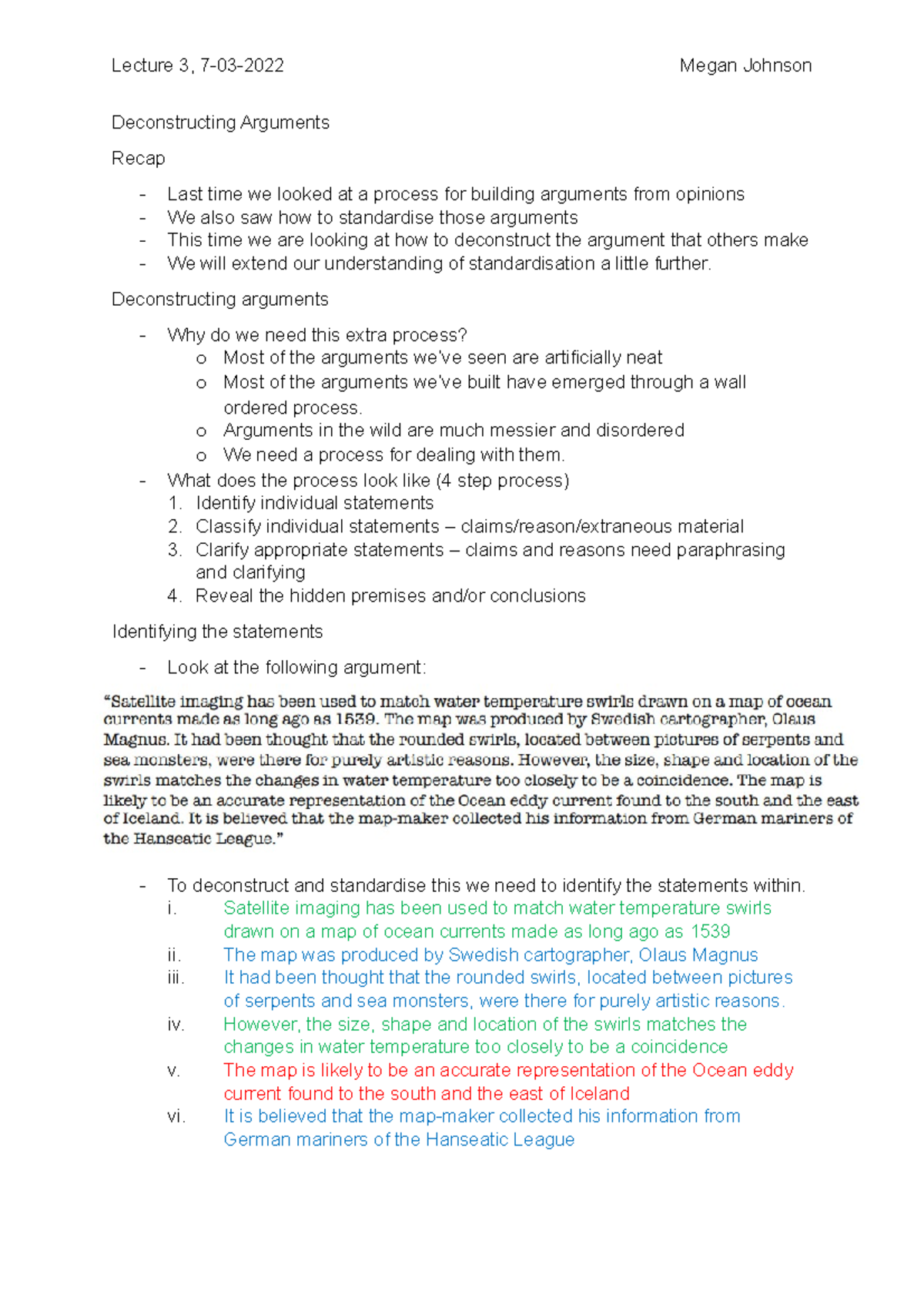 Deconstructing Arguments Deconstructing Arguments Recap Last Time We