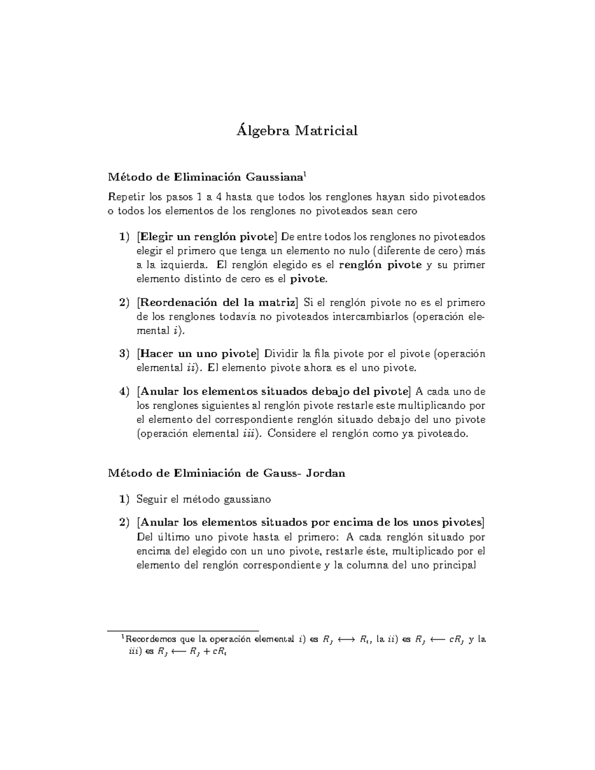 Metodo de gauss jordan - Algebra Matricial ́ M ́etodo de Eliminaci ́on ...