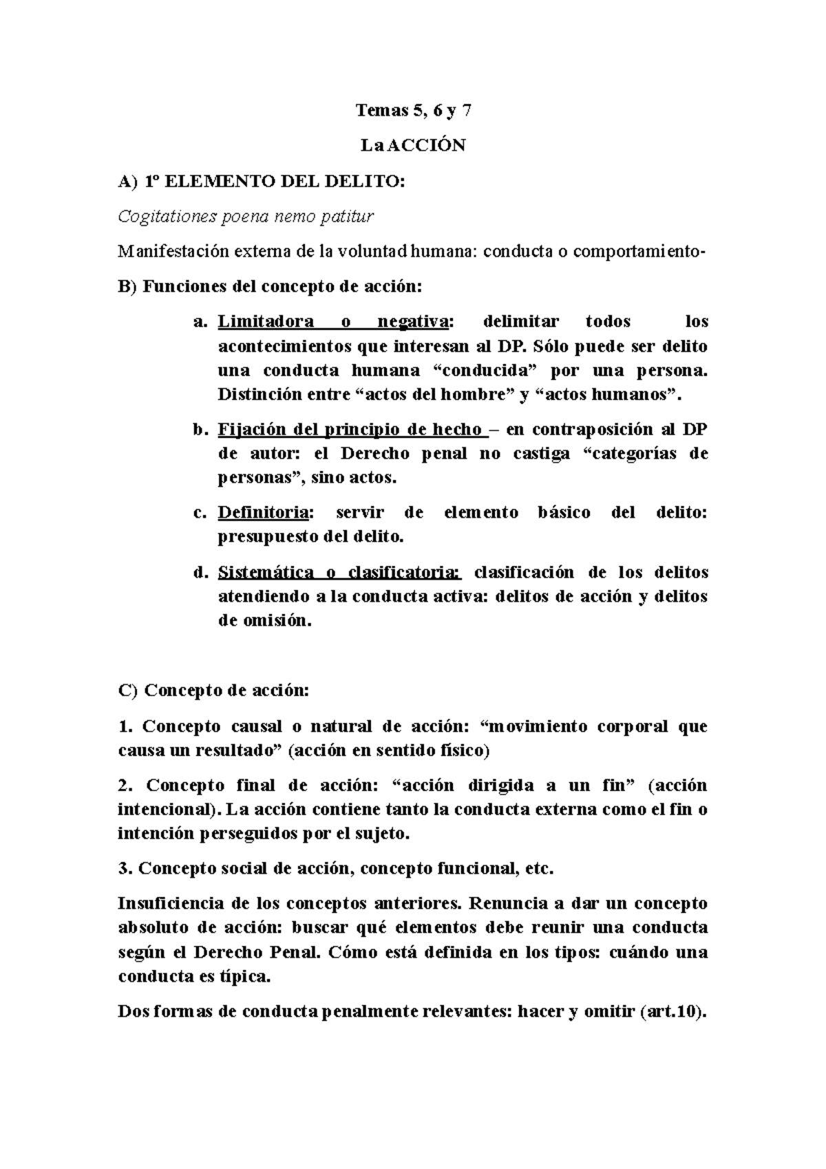Acción y tipicidad - Temas 5, 6 y 7 La ACCIÓN A) 1º ELEMENTO DEL DELITO ...