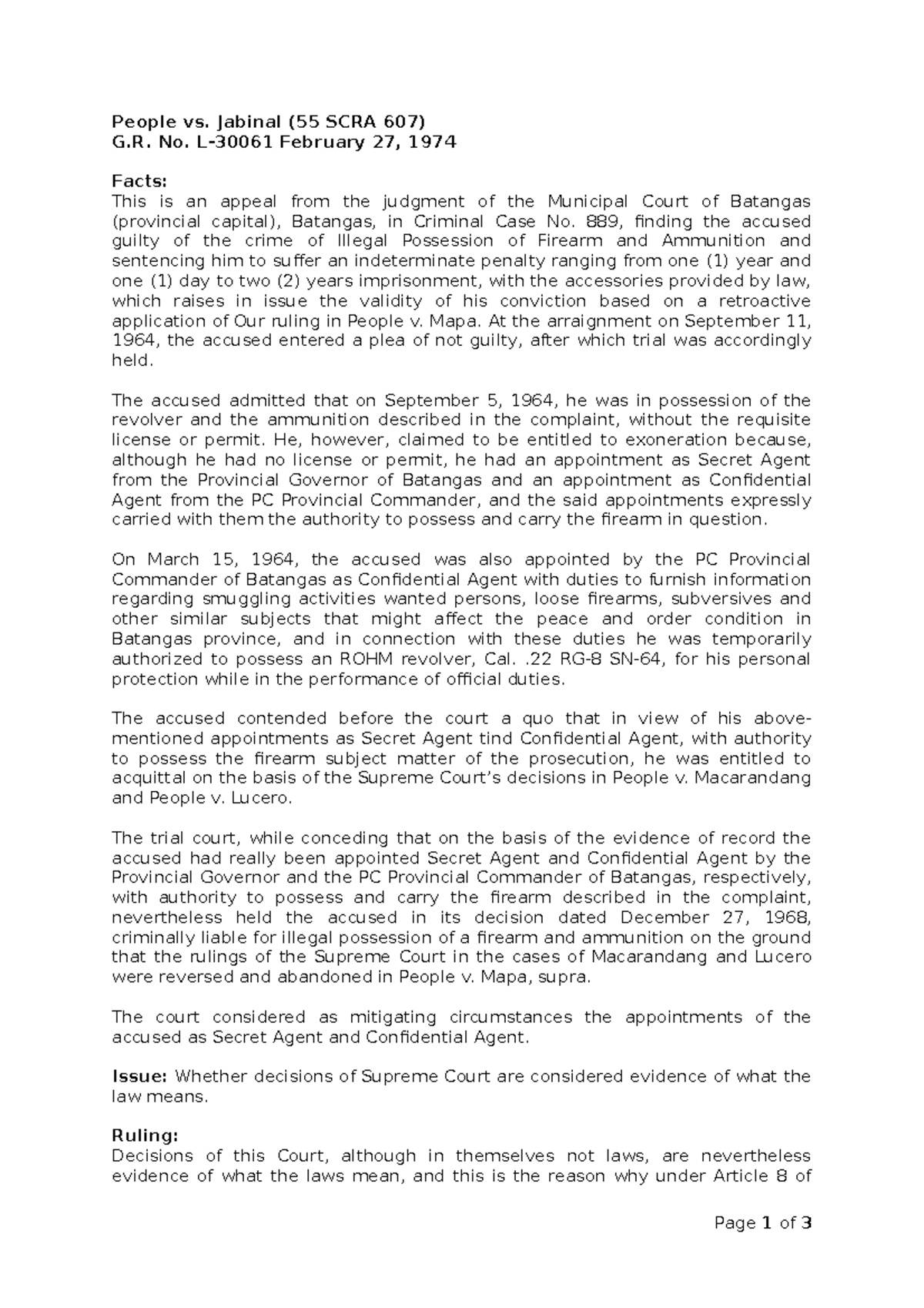 LAW 1106 Statutory Construction JD 2. G.R. No. L-30061 People vs. Jabinal 02.27.1974 Case Digest ...