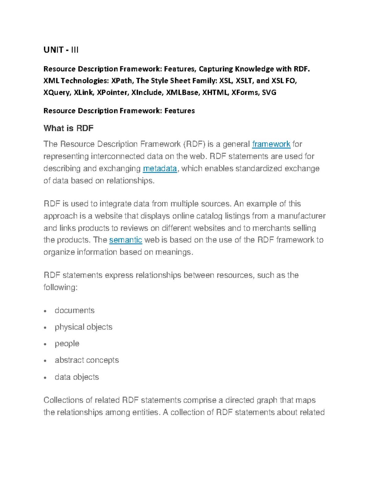 UNIT 3 - UNIT - III Resource Description Framework: Features, Capturing Knowledge with RDF. XML ...