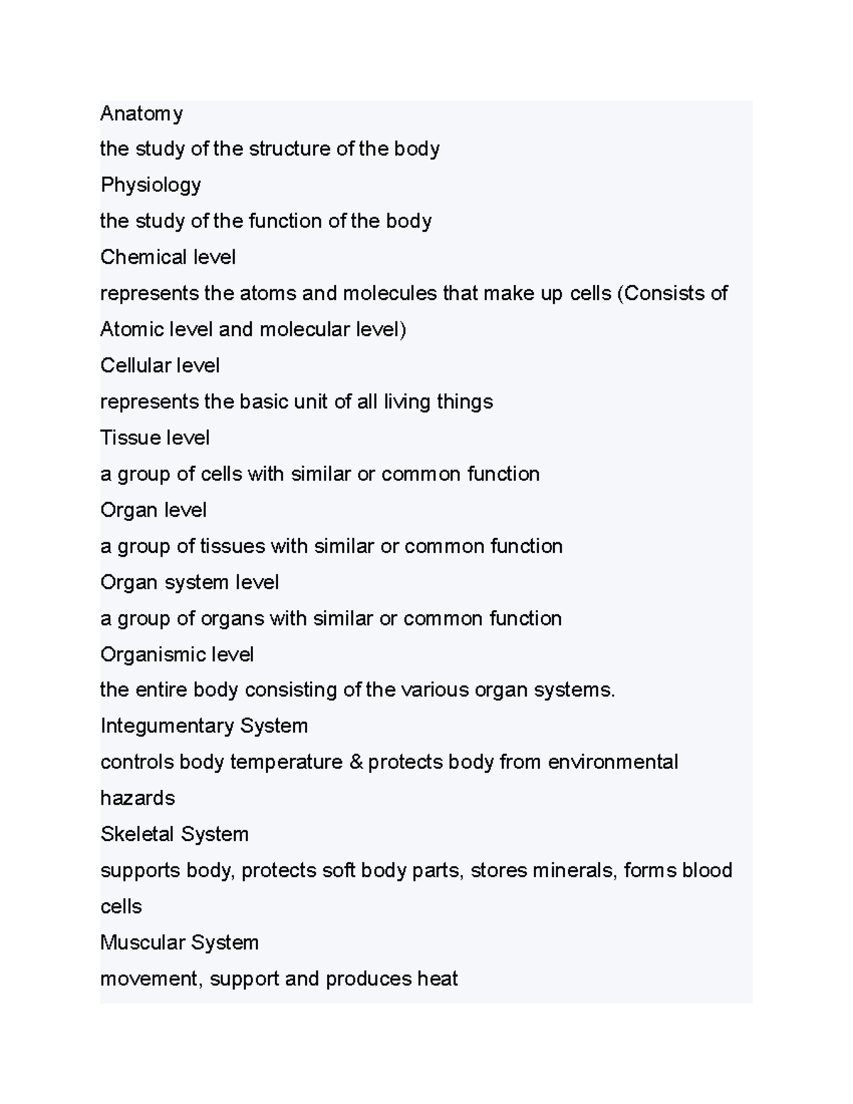 Anatomy And Physiology 1 Anatomy The Study Of The Structure Of The