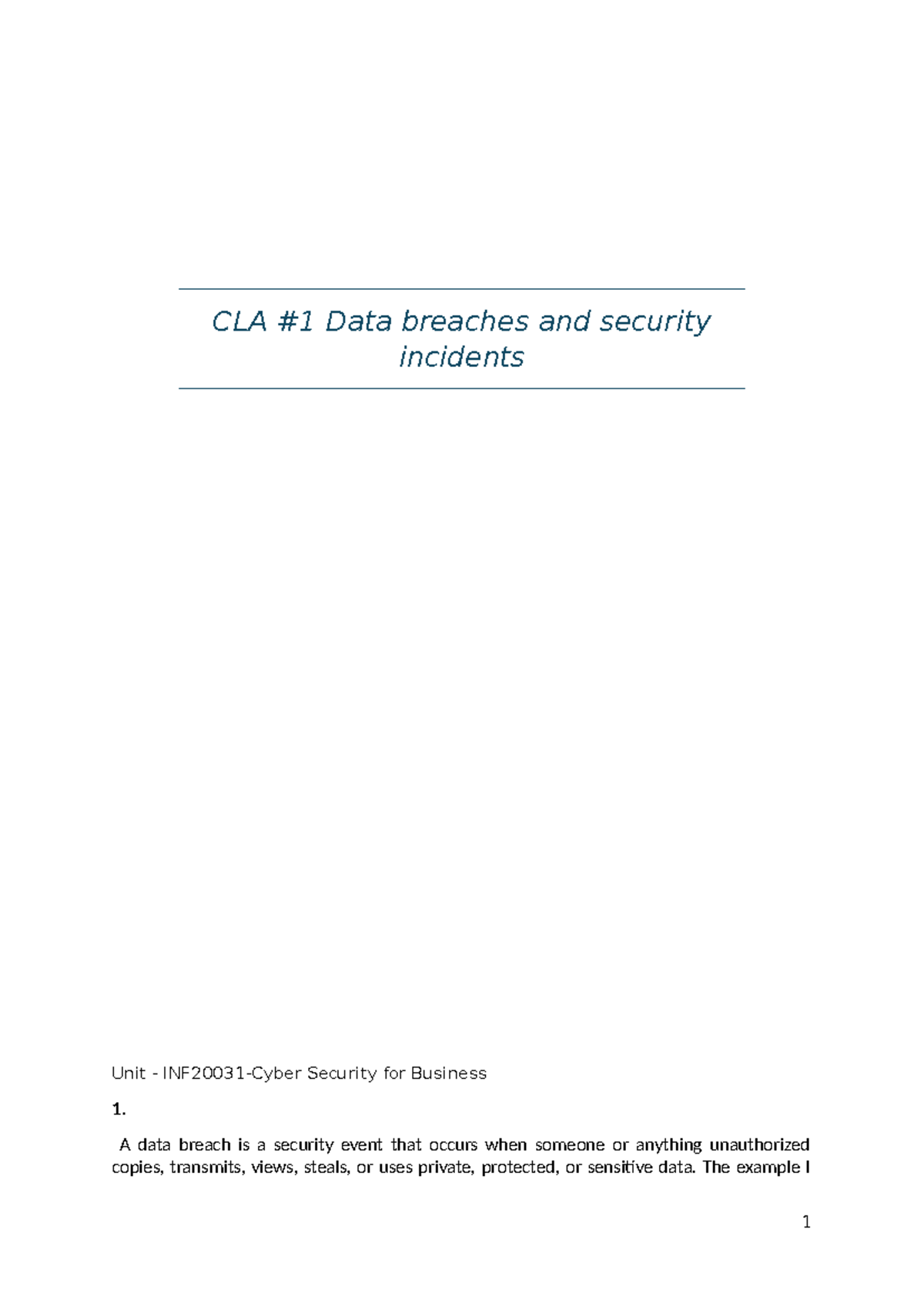 CLA1 - notes - CLA #1 Data breaches and security incidents Unit ...