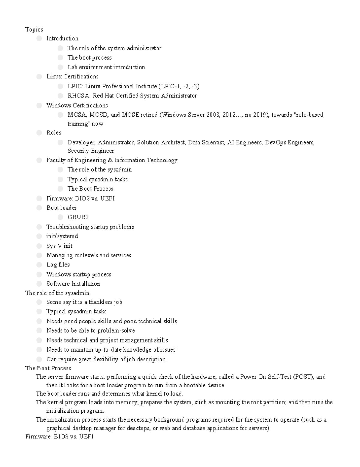 Topics - Topics Introduction The role of the system administrator The boot process Lab - Studocu