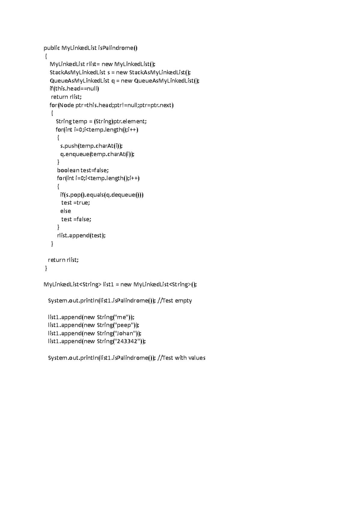 Ass5 - assignment 5 memo - public MyLinkedList isPalindrome() { MyLinkedList rlist= new - Studocu