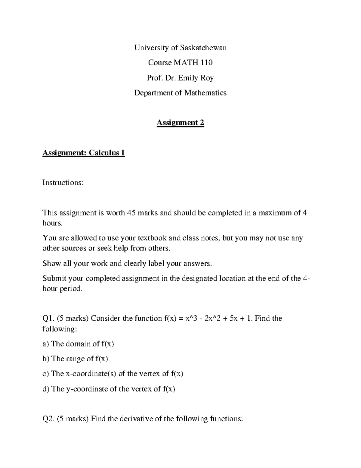 Assignmnet 2 MATH110 - University of Saskatchewan Course MATH 110 Prof ...