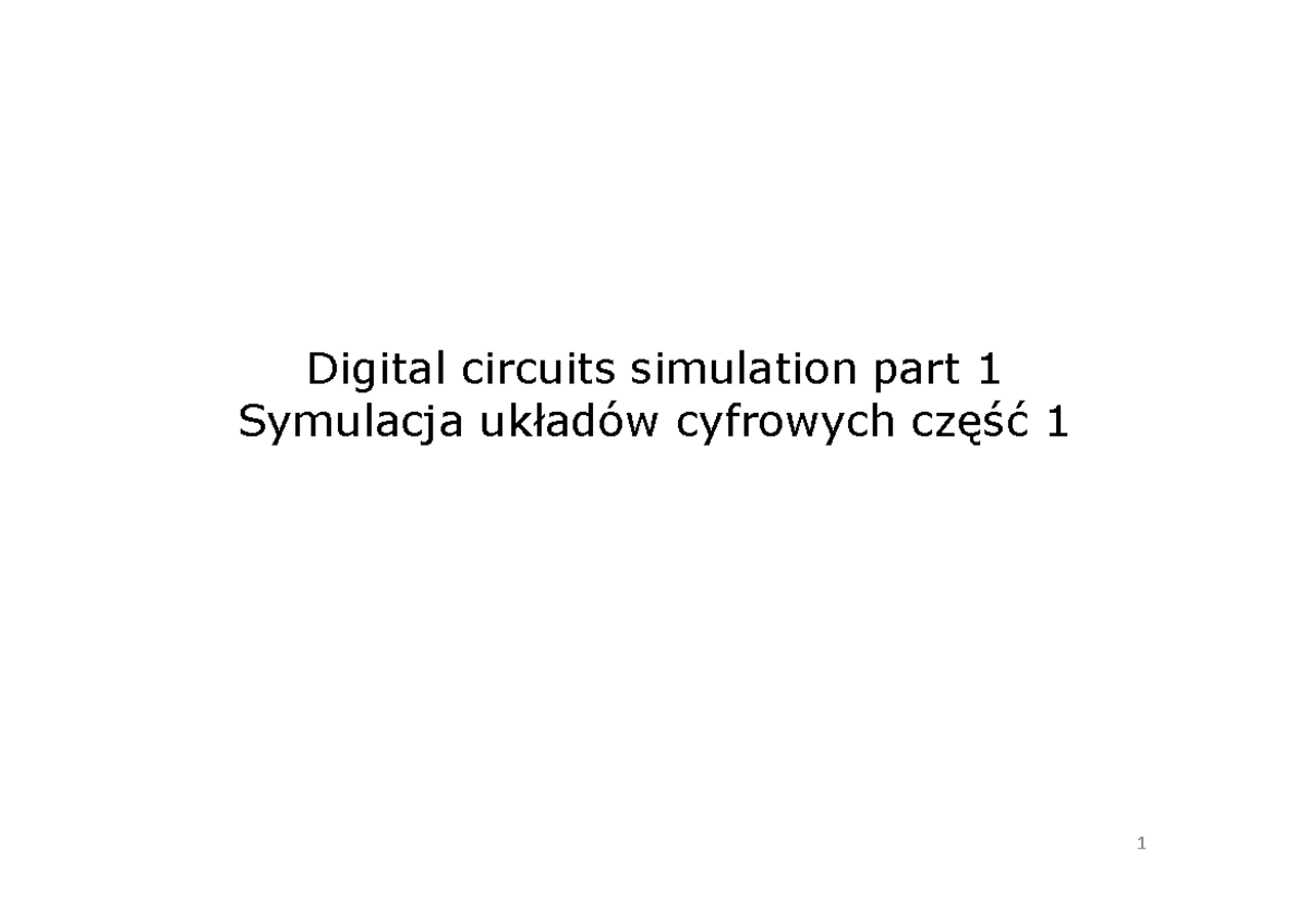 04 Simulation 1 - asd - Podstawy Techniki Cyfrowej - Basics o digital ...