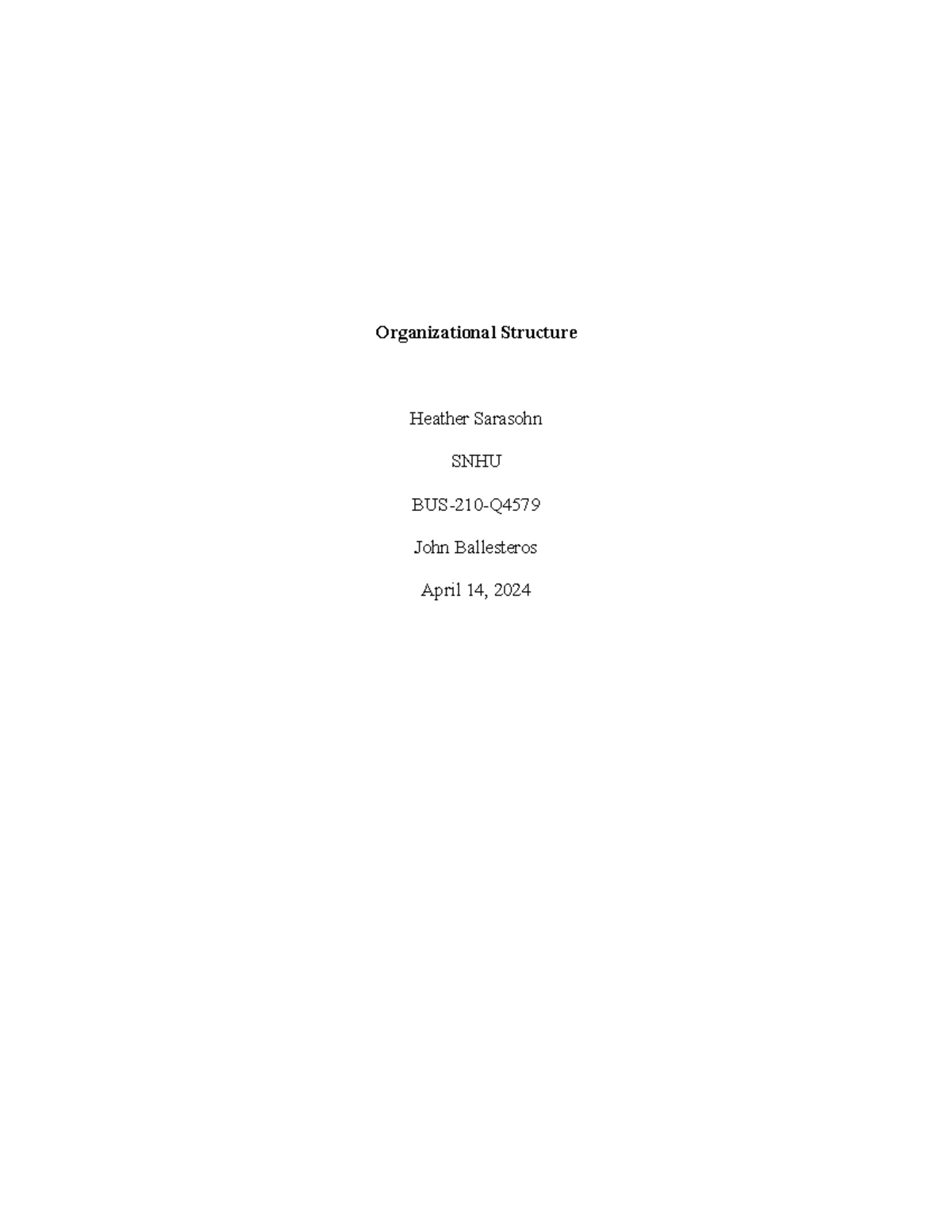 Organizational Structure - Organizational Structure Heather Sarasohn ...