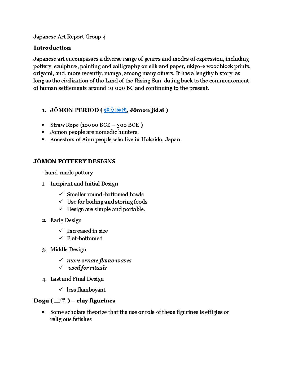 Japanese Art Report Group 4 - It has a lengthy history, as long as the ...