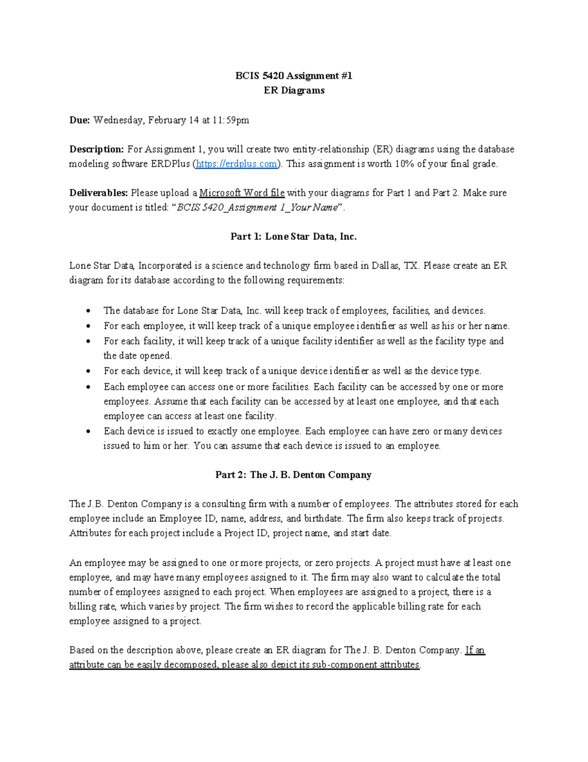 BCIS 5420 - Assignment 1 - This assignment is worth 10% of your final grade. Deliverables ...