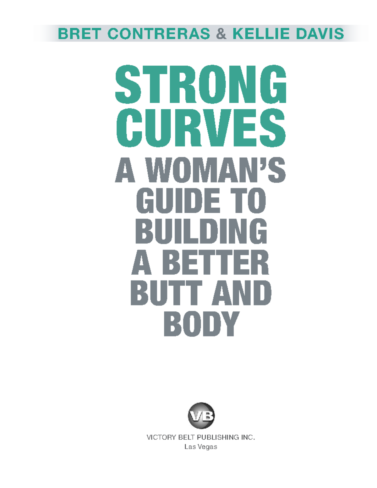 Strong Curves Final Sample - BRET CONTRERAS & KELLIE DAVIS VICTORY BELT ...