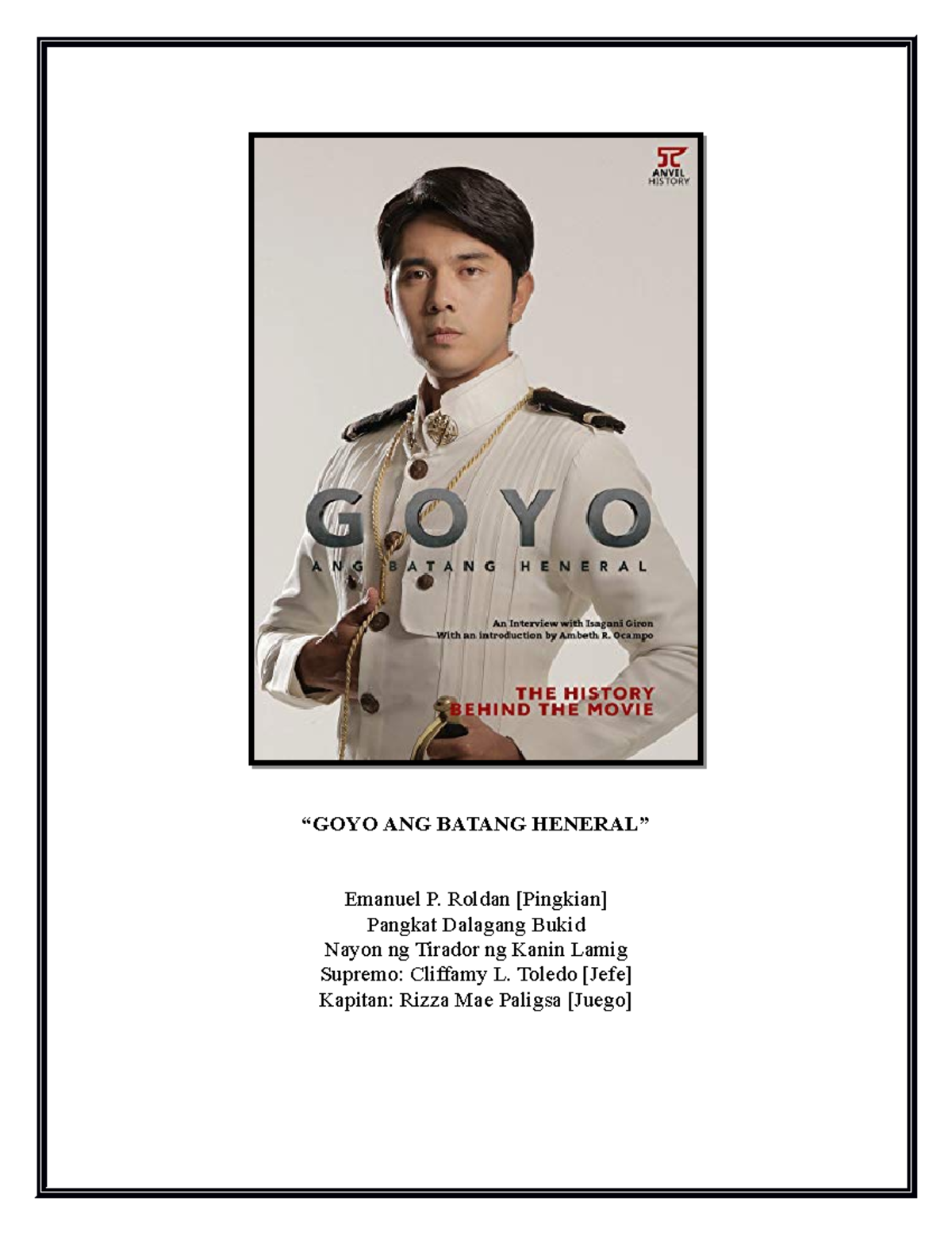 425169612 Batang Heneral GOYO - “GOYO ANG BATANG HENERAL” Emanuel P ...