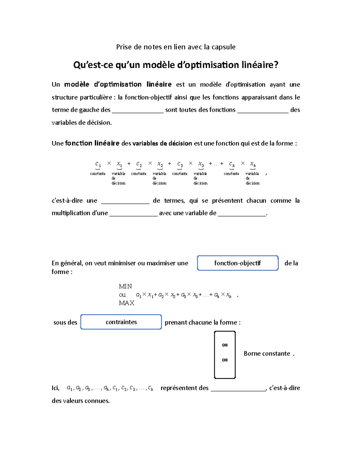 Qu est ce qu un modèle d optimisation linéaire - ou ou Borne constante ...