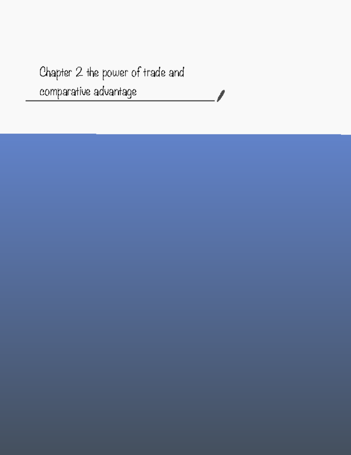 Ch.2 The Power Of Trade And Comparative Advantage - Chapter 2 the power ...