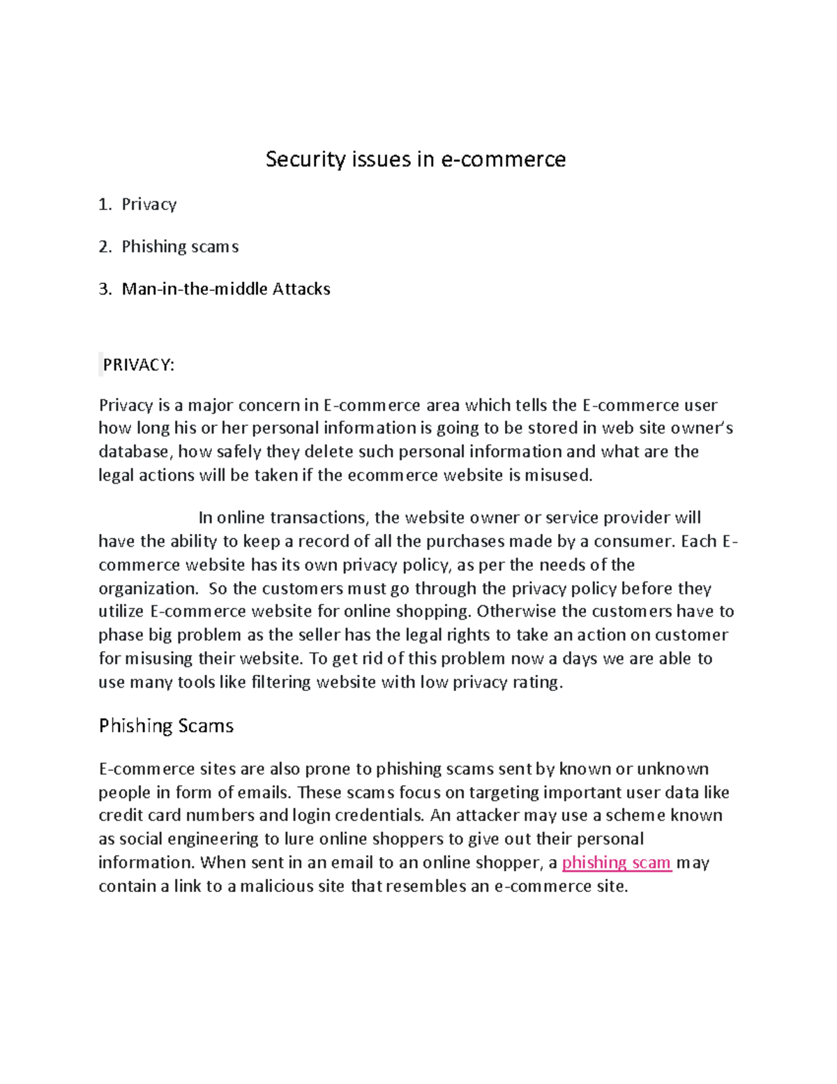 Security issues in E-commerce - Privacy 2. Phishing scams 3. Man-in-the ...